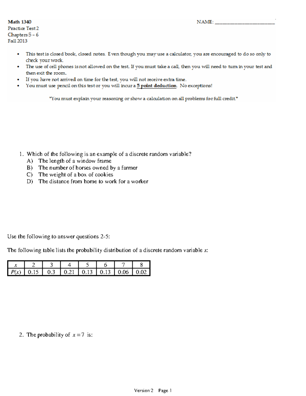 Practice Test 2 - Idk - Which of the following is an example of a ...
