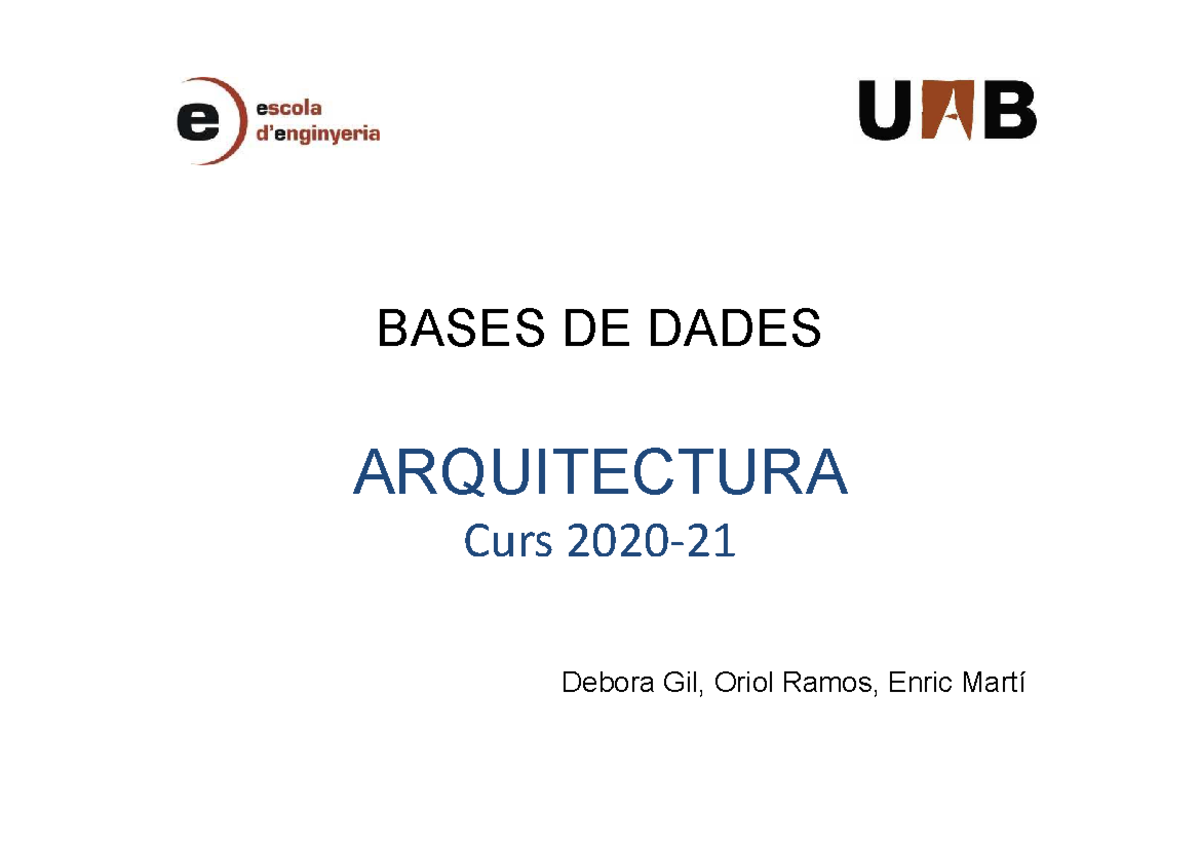 Arquitectura de Bases de Dades - Sessió 2 2021 - Curs Debora Gil - Studocu