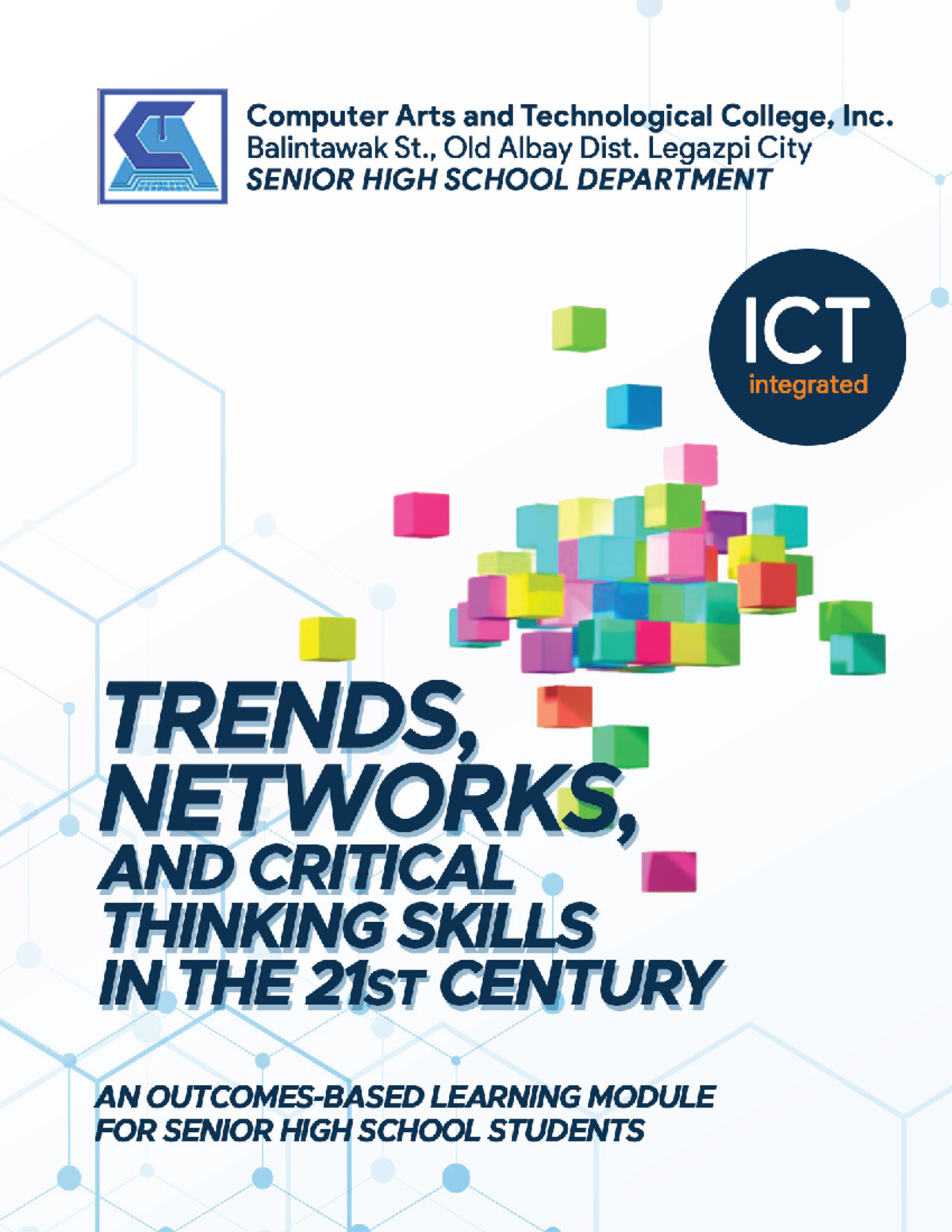 Trends Network Critical Thinking in the 21st Century Midterm - Legazpi ...