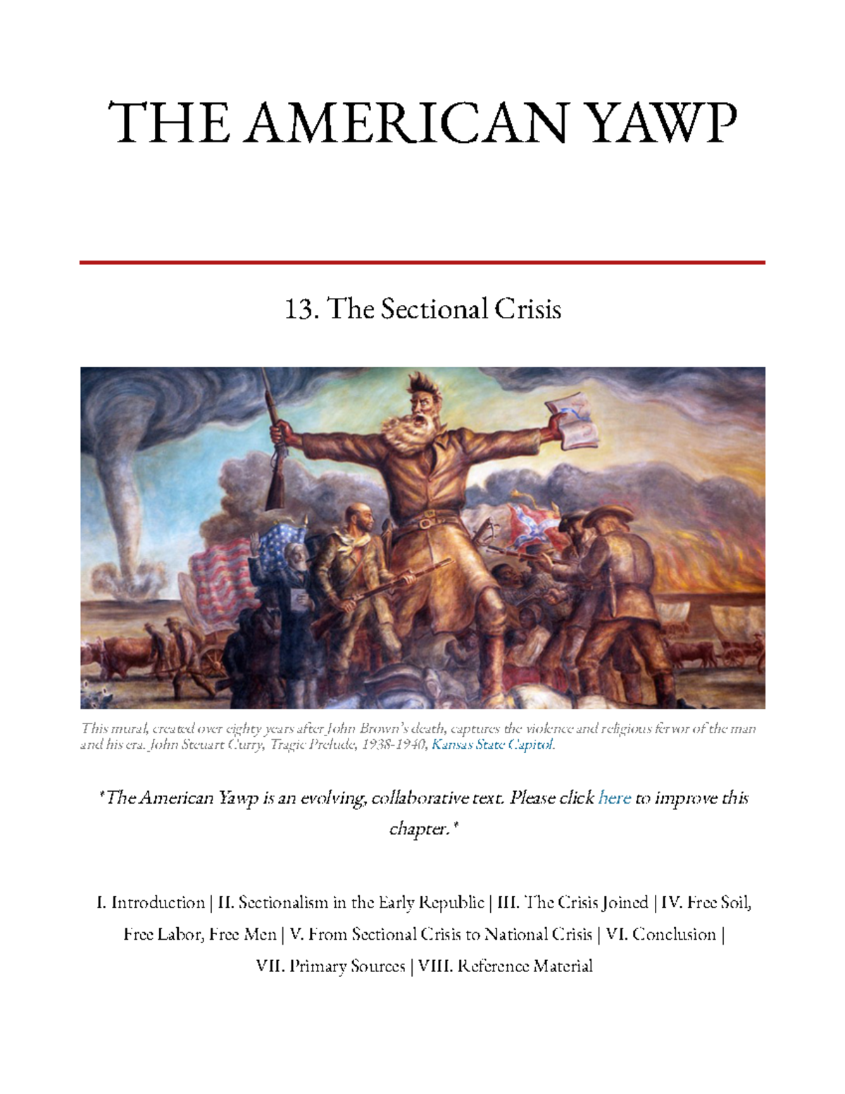 13. The Sectional Crisis THE American YAWP - I. Introduction | II ...