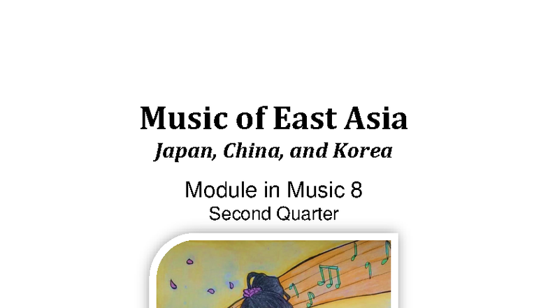 Music of East Asia: Japan, China, and Korea (MUS 8) Module - Studocu