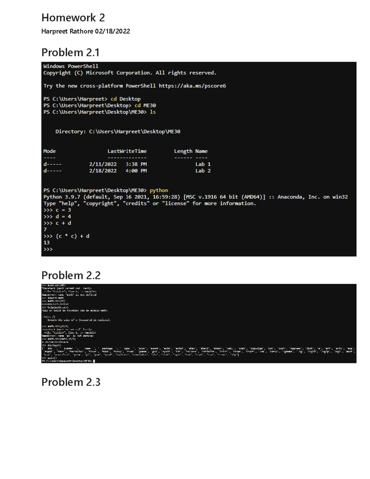 HW 2 - homework for python - Homework 2 Harpreet Rathore 02/18/ Problem 2. Problem 2. Problem 2 ...