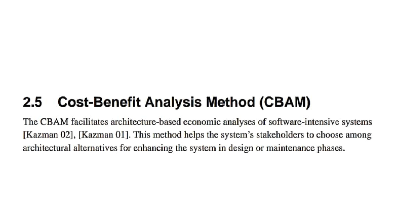 Unit 4: Cost-Benefit Analysis Method (CBAM) for Software Architecture ...