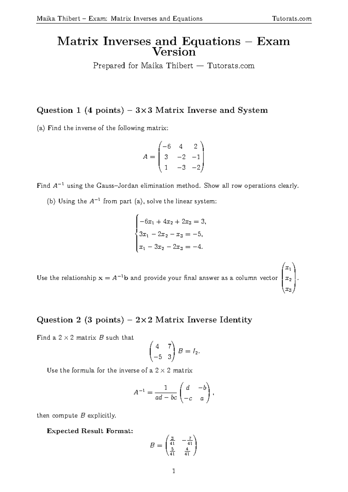 Matrix Inverses Exam for Maika Thibert - Tutorats.com - Studocu