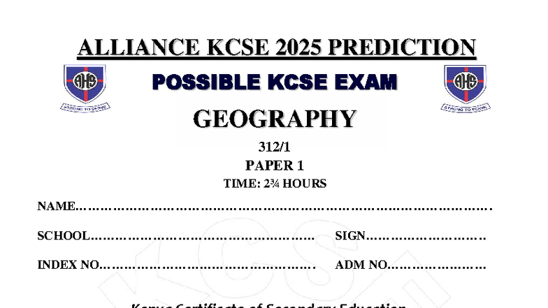 ALLIANCE KCSE 2025 GEOGRAPHY PREDICTION PAPER 1 (2¾ HOURS) - Studocu