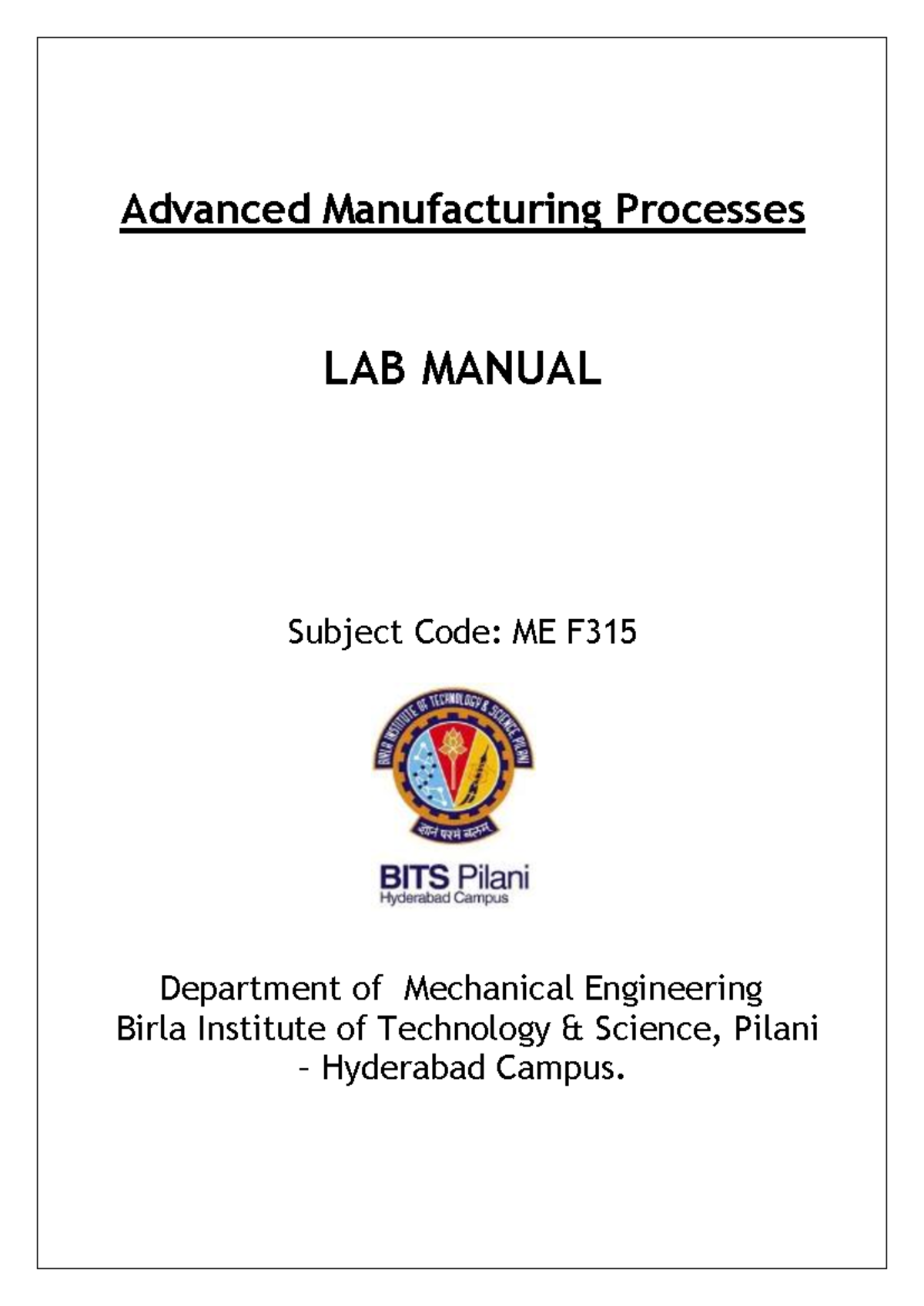ME F315 Advanced Manufacturing Processes Lab Manual: Experiments Overview - Studocu