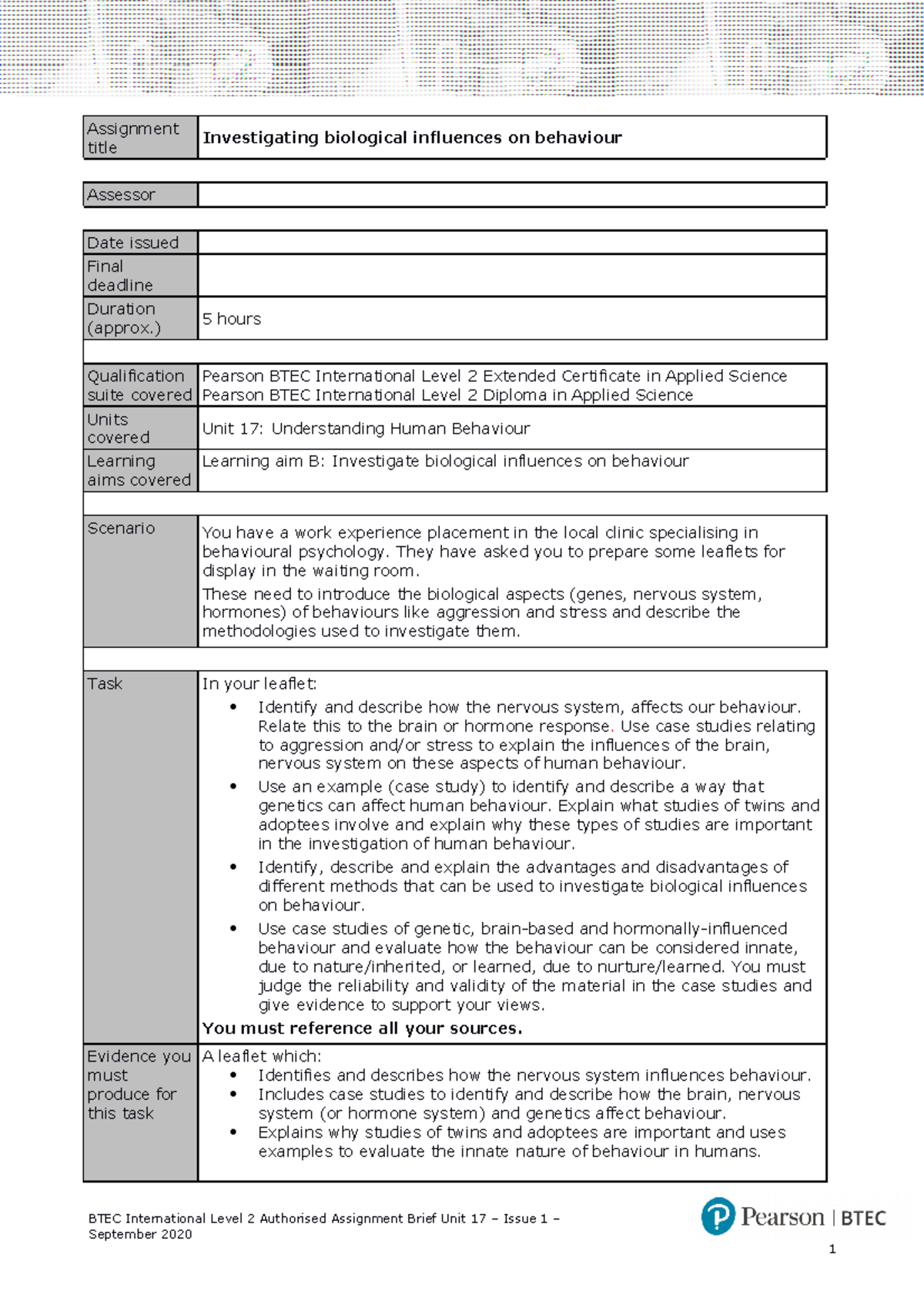 Unit 17 Assignment B: Investigating Biological Influences on Behavior ...