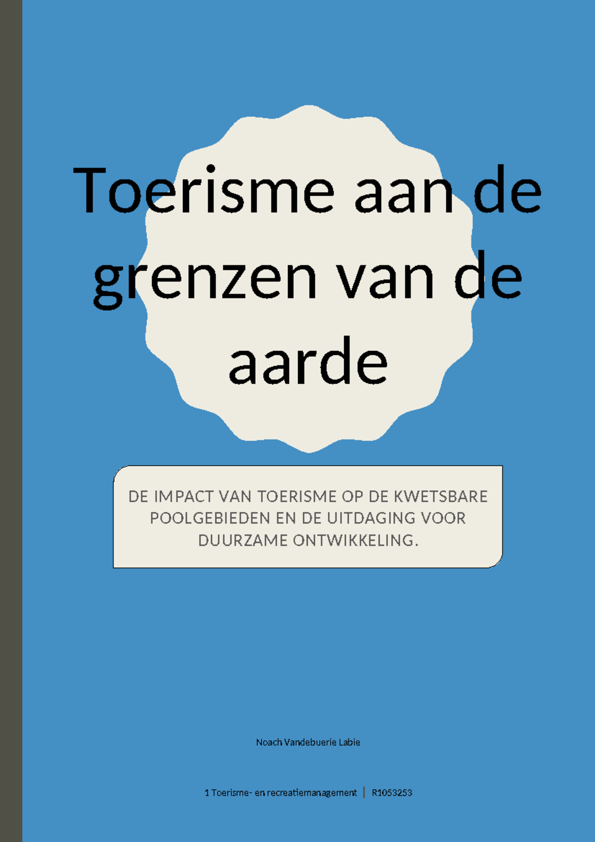 Toerisme en Duurzame Ontwikkeling in Poolgebieden R1053253 - Studocu