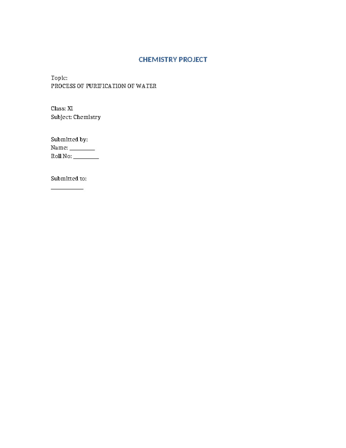 CHEMISTRY PROJECT: Process of Water Purification - Class XI - Studocu