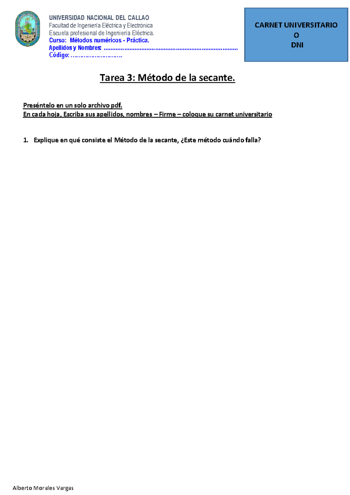 Método de la Secante - Tarea 3 - Métodos Numéricos Cód. UNI - Studocu