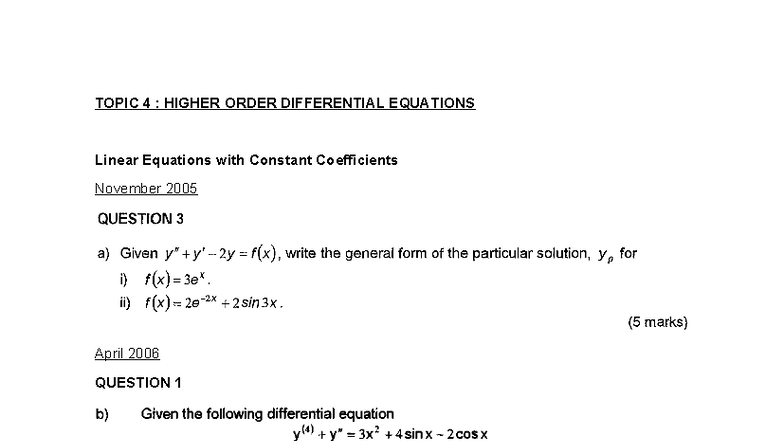 TOPIC 4: HIGHER ORDER DIFF EQNS - Linear Equations (2005-2018) - Studocu