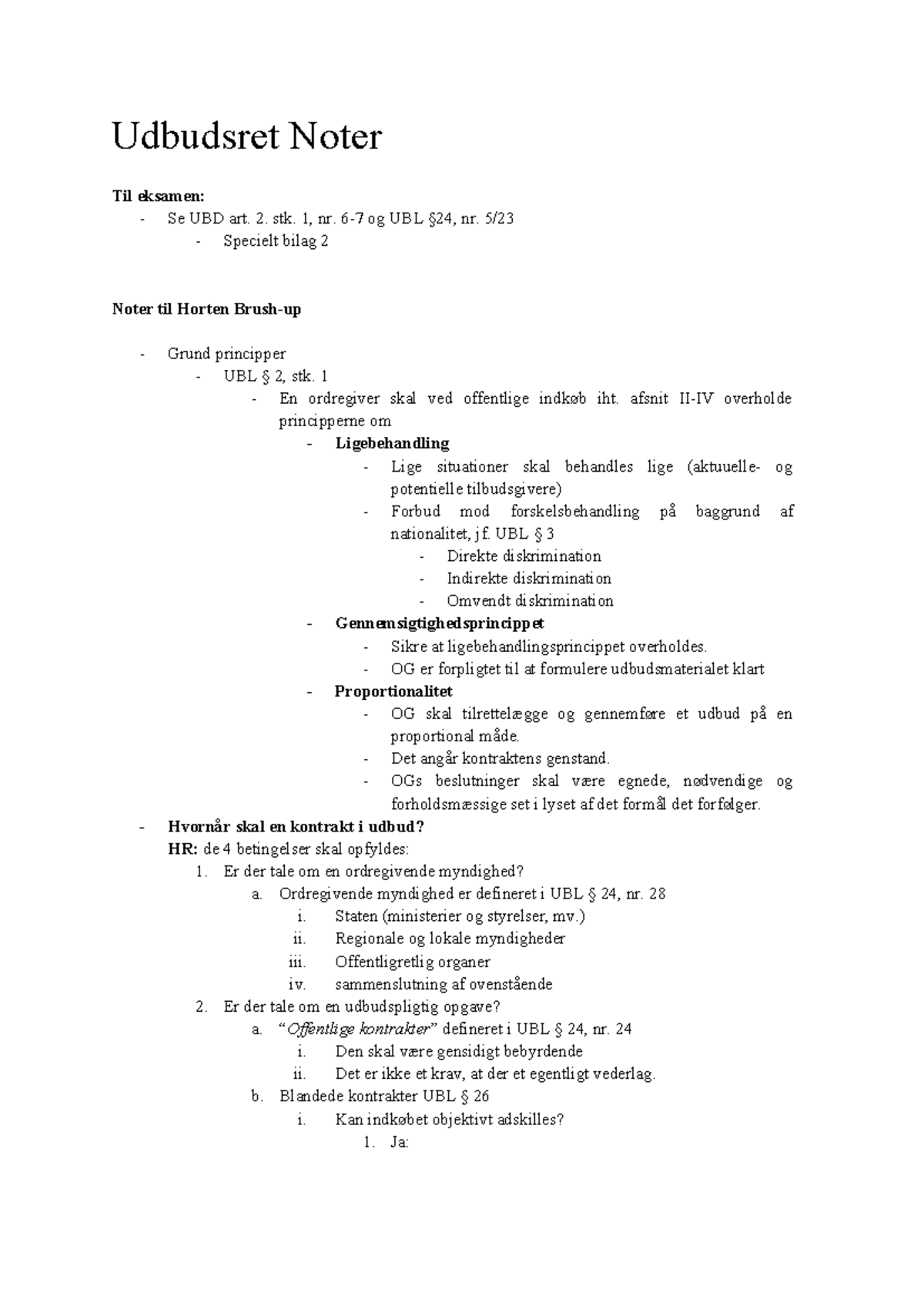 Udbudsret noter - Udbudsret Noter Til eksamen: - Se UBD art. 2. stk. 1 ...