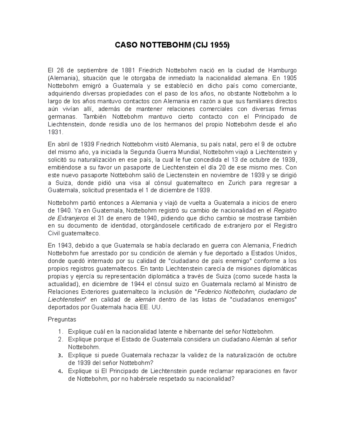 CASO Nottebohm 1955: Análisis de Nacionalidad y Ciudadanía - Studocu