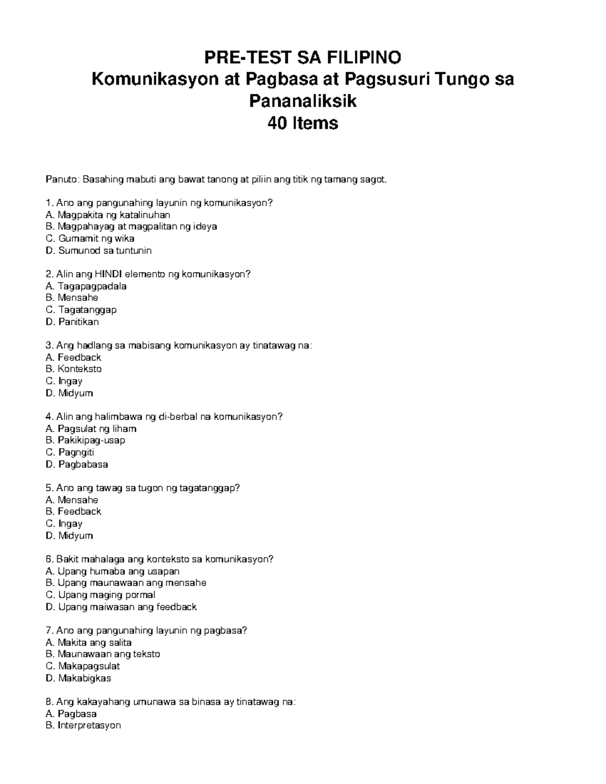Pre-Test: Komunikasyon, Pagbasa, at Pananaliksik (40 Items) - Studocu