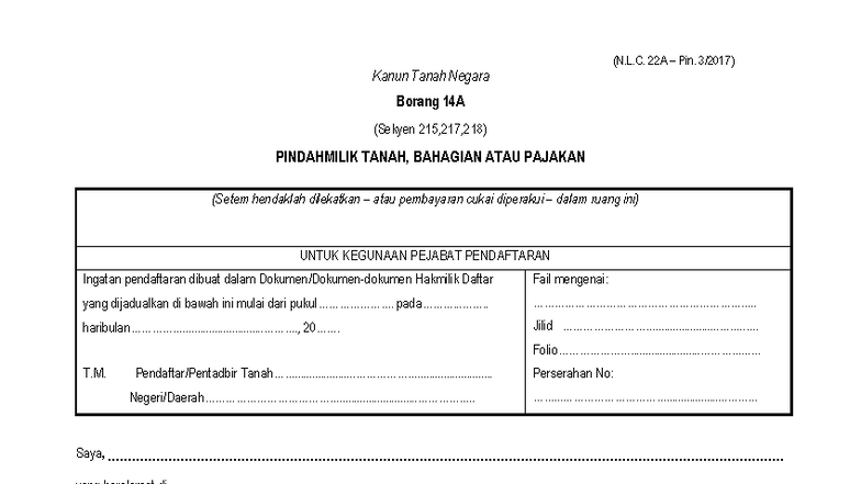 Borang 14A (N.L.C. 22A) untuk Pindahmilik Tanah dan Pajakan - Studocu