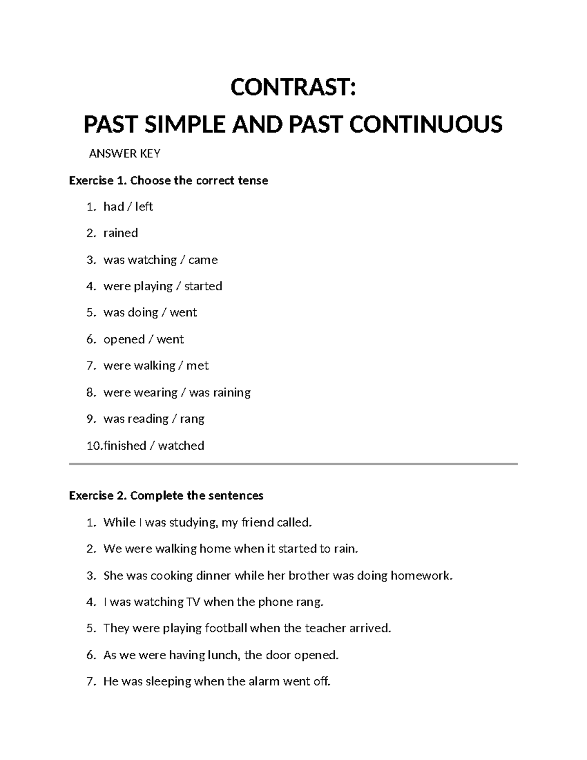 CONTRAST: PAST SIMPLE & CONTINUOUS ANSWER KEY - Studocu