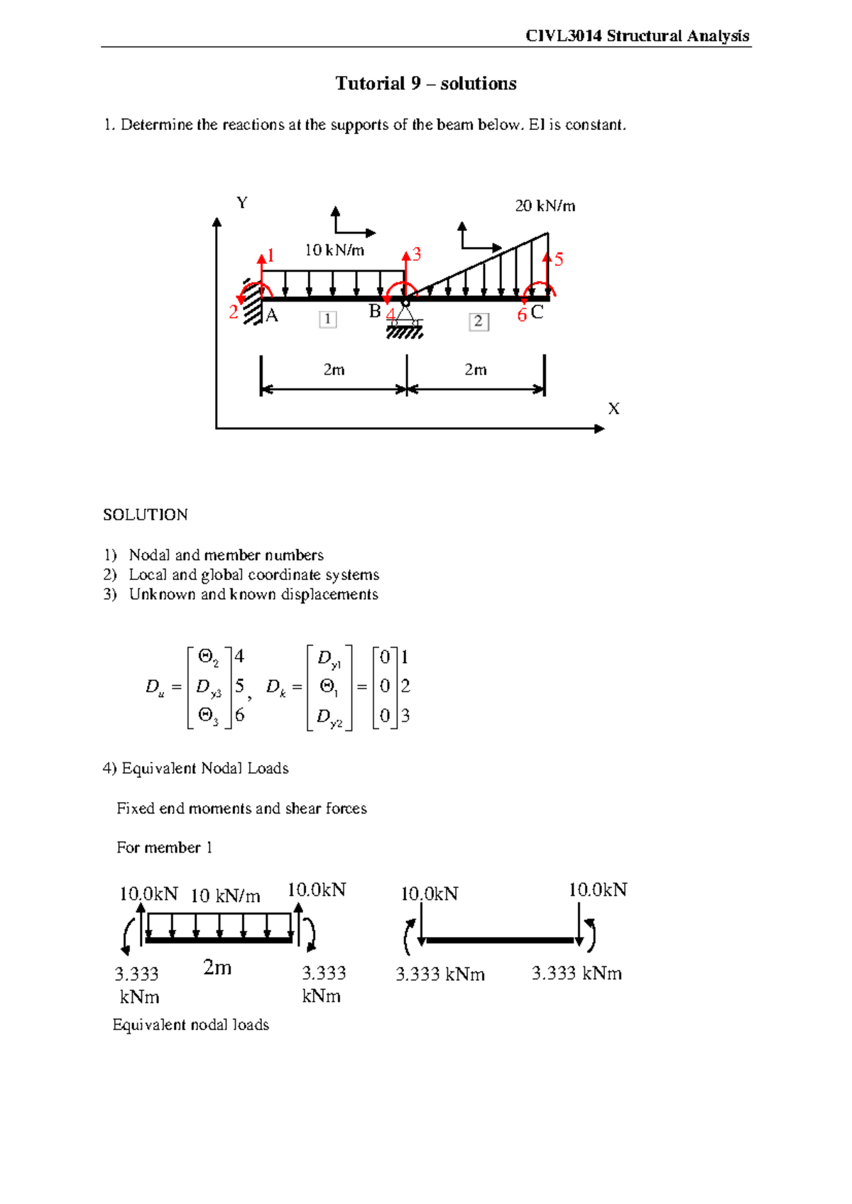 CIVL3014 Structural Analysis Tutorial 9 Solutions and Reactions - Studocu