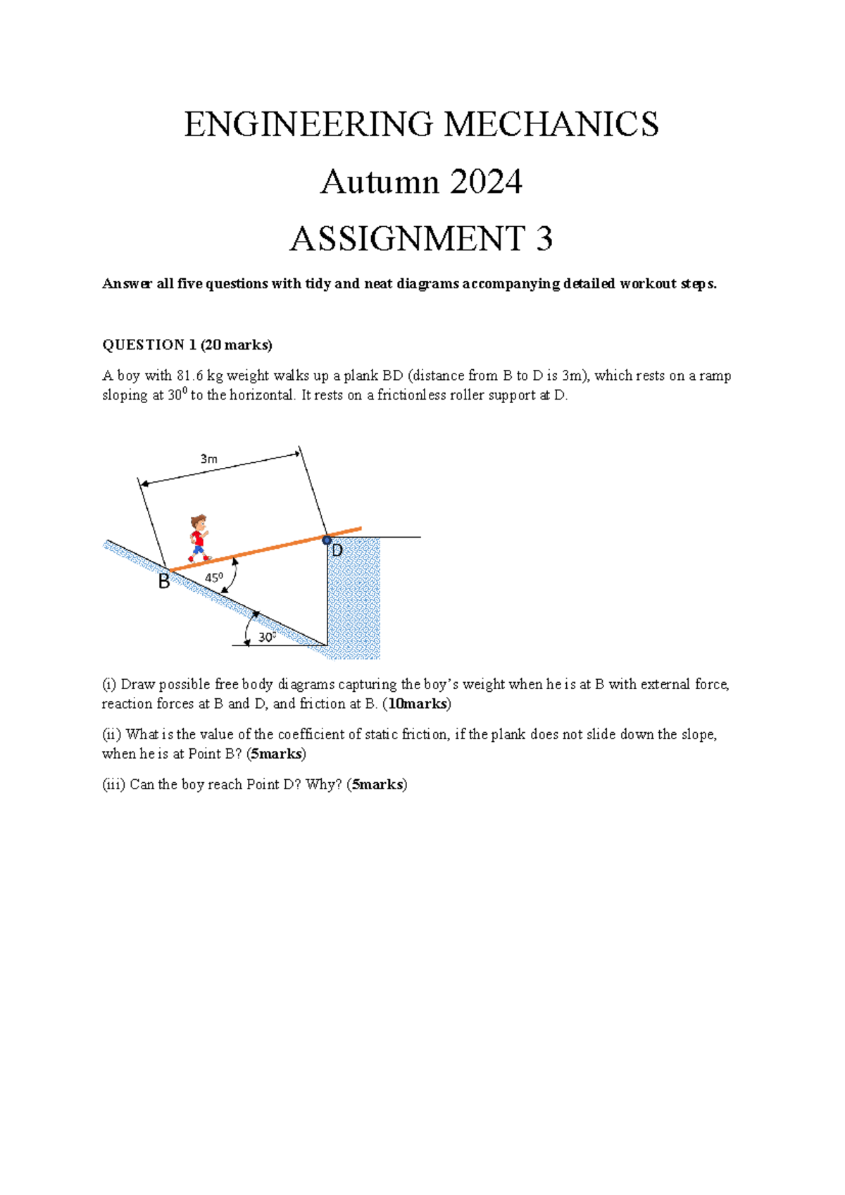 Engineering Mechanics Assignment 3 - Autumn 2024 Analysis & Solutions - Studocu