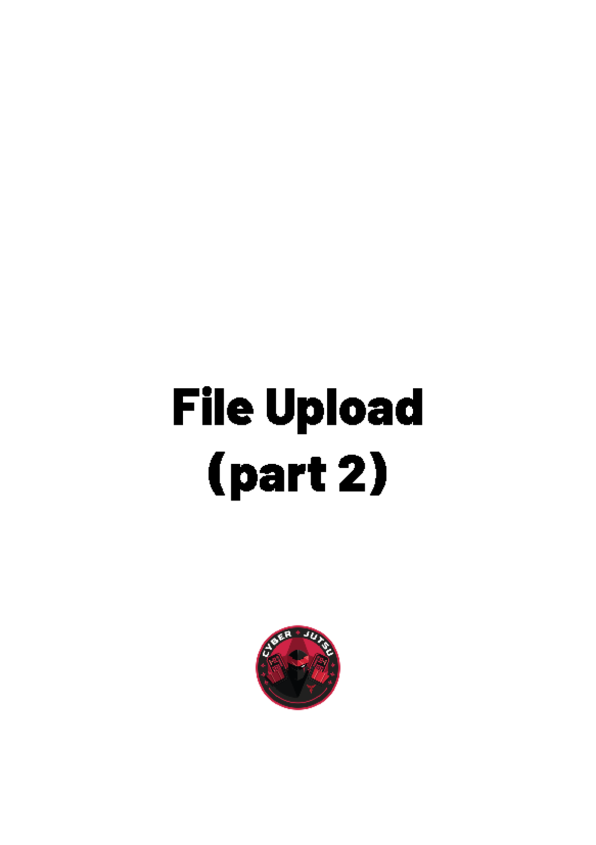 File Upload Security Workshop - Validating and Bypassing Techniques ...