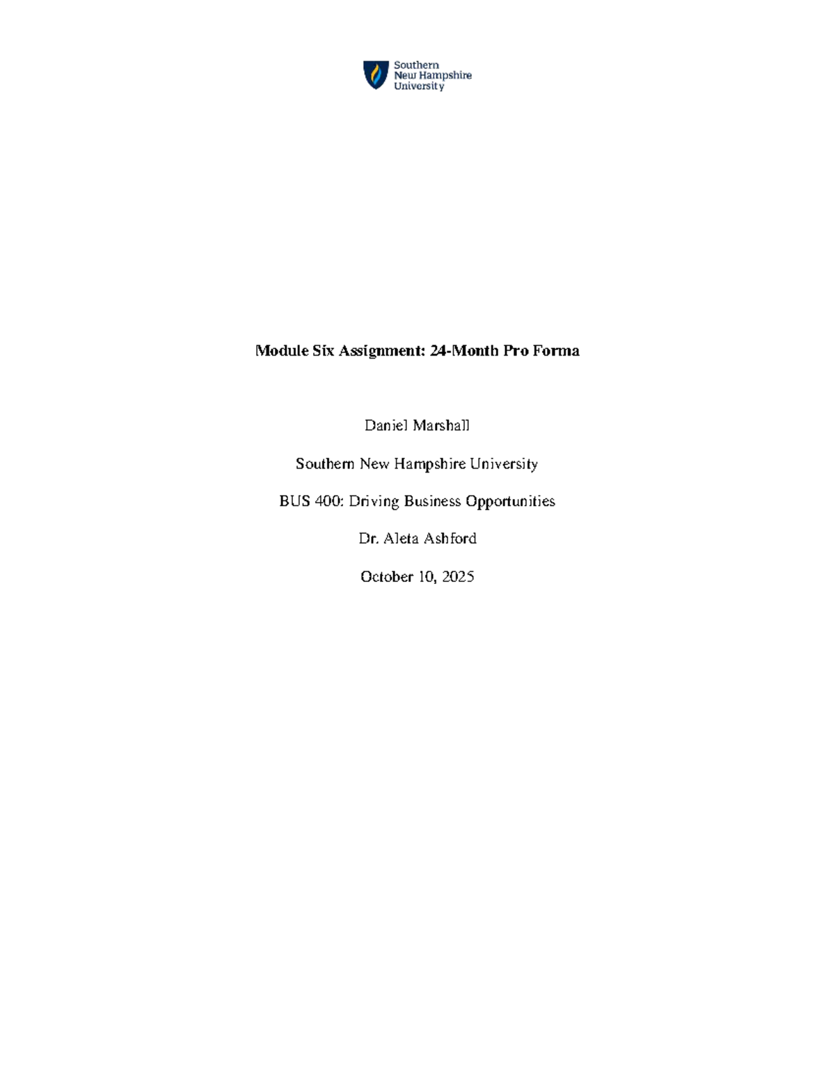 BUS 400 Module Six Assignment: 24-Month Pro Forma Analysis - Studocu