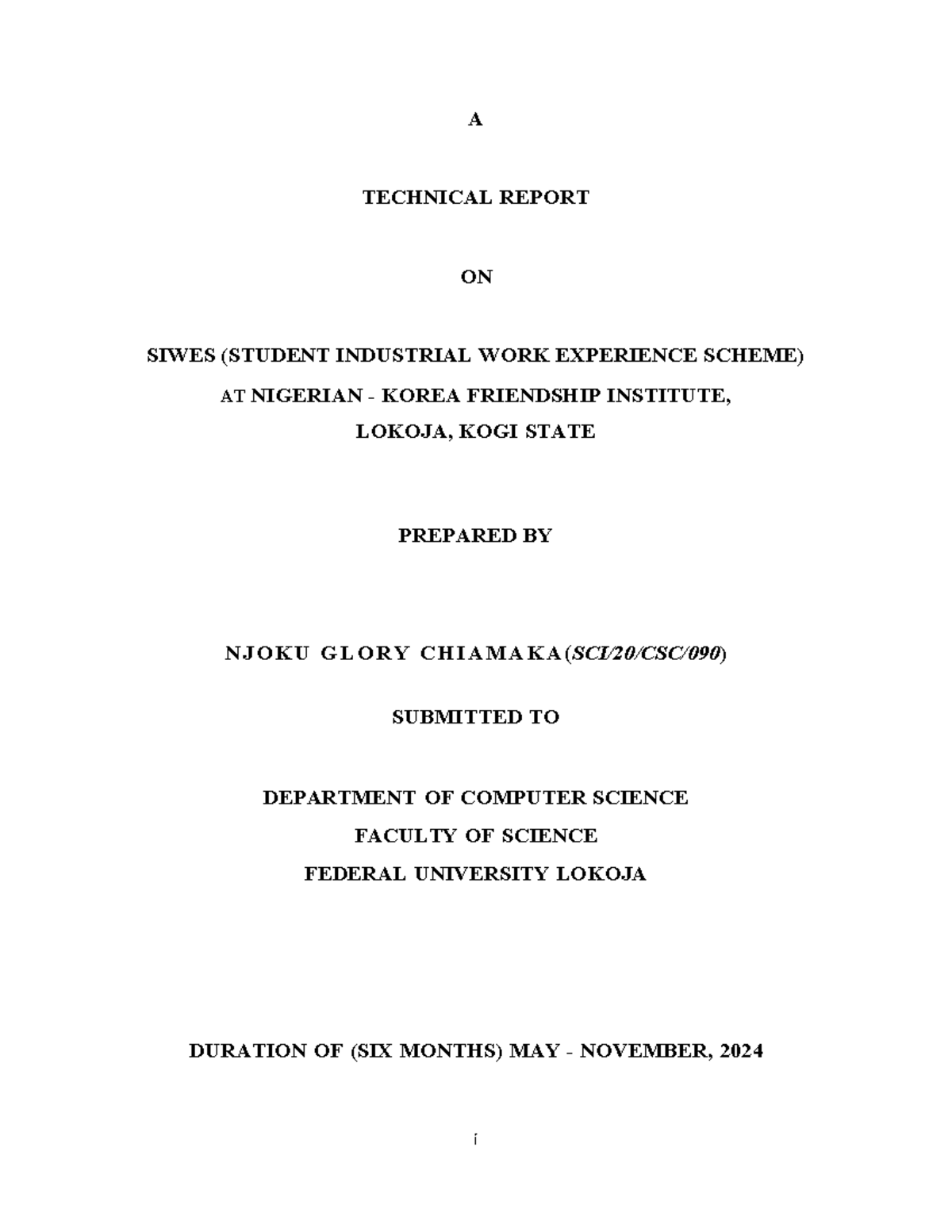 Glory work - siwes report - A TECHNICAL REPORT ON SIWES (STUDENT ...