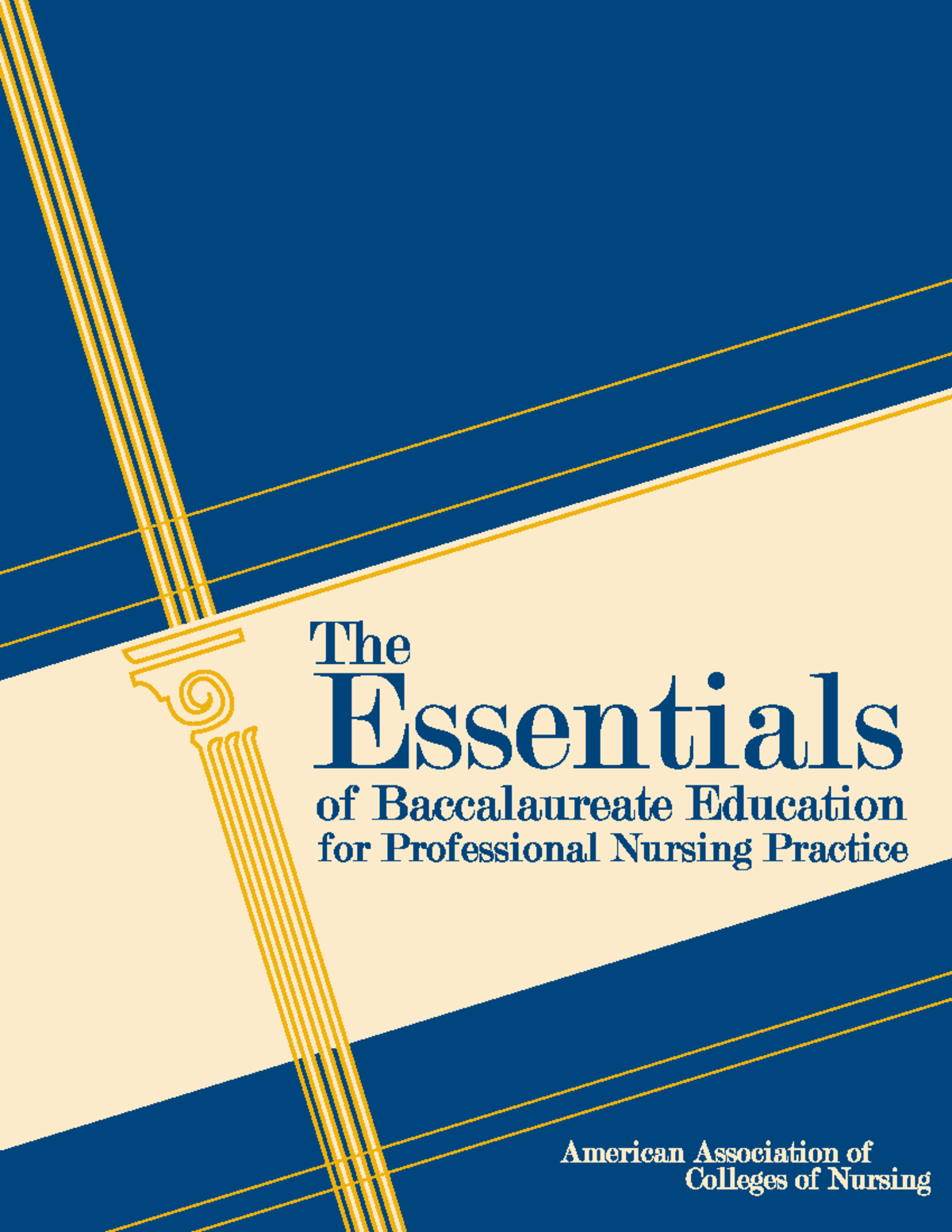 AACN Essentials of Baccalaureate Education - The Essentials of ...