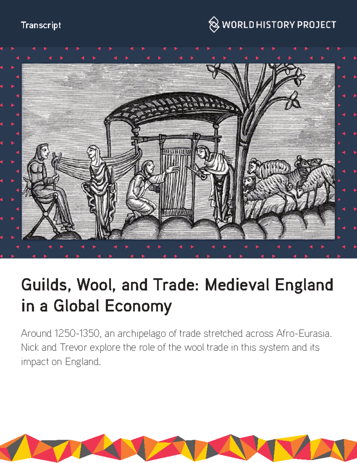 Guilds and Wool Trade: The Global Economy in Medieval England (HIST101 ...