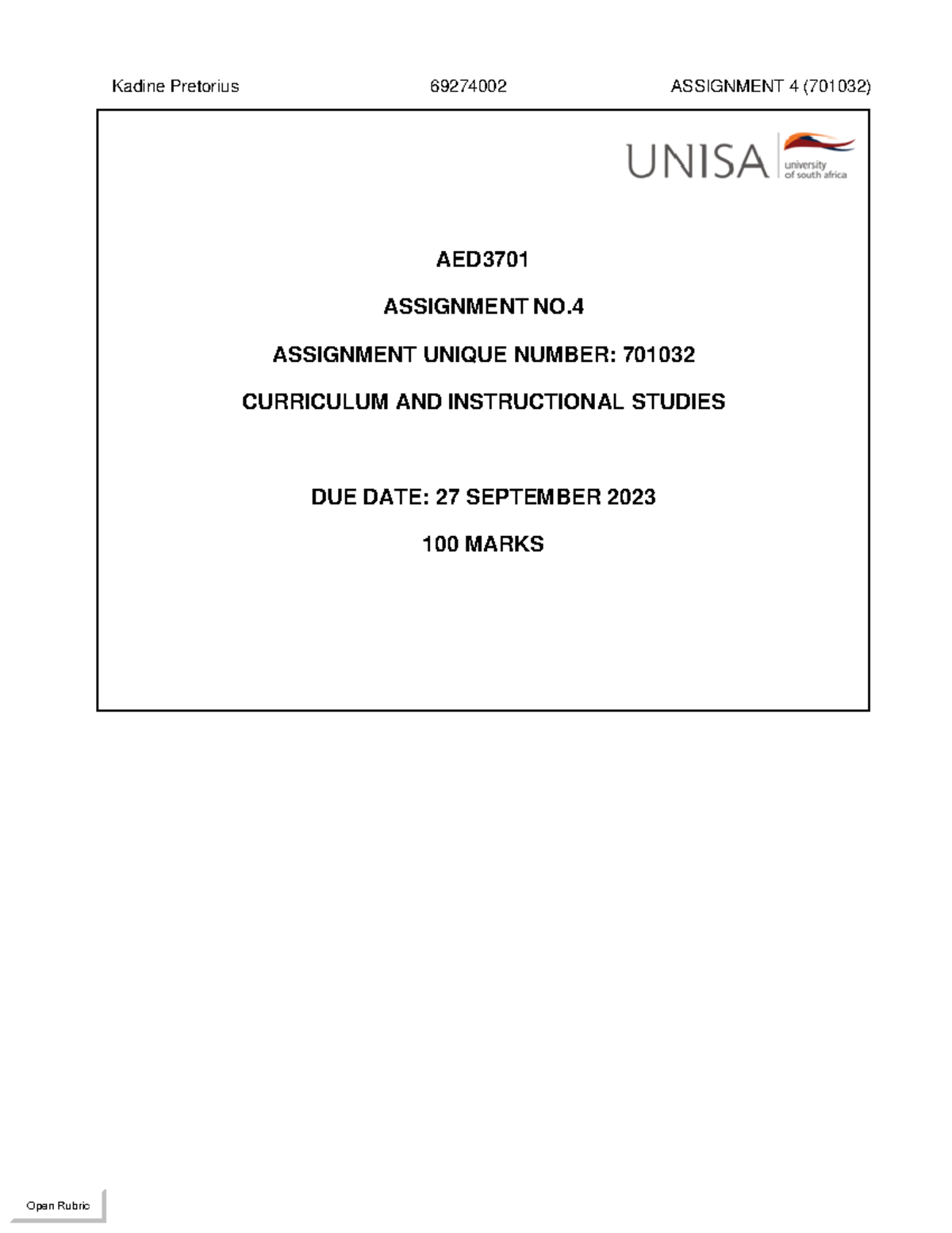 AED3701 Assessment 4 - AED ASSIGNMENT NO. ASSIGNMENT UNIQUE NUMBER: 701032 CURRICULUM AND - Studocu