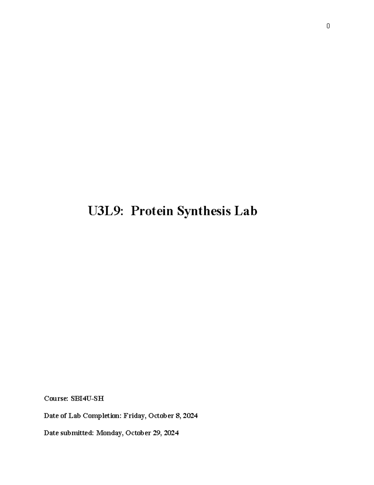 SBI4U-SH U3L9 Protein Synthesis Lab Report & Analysis - Studocu