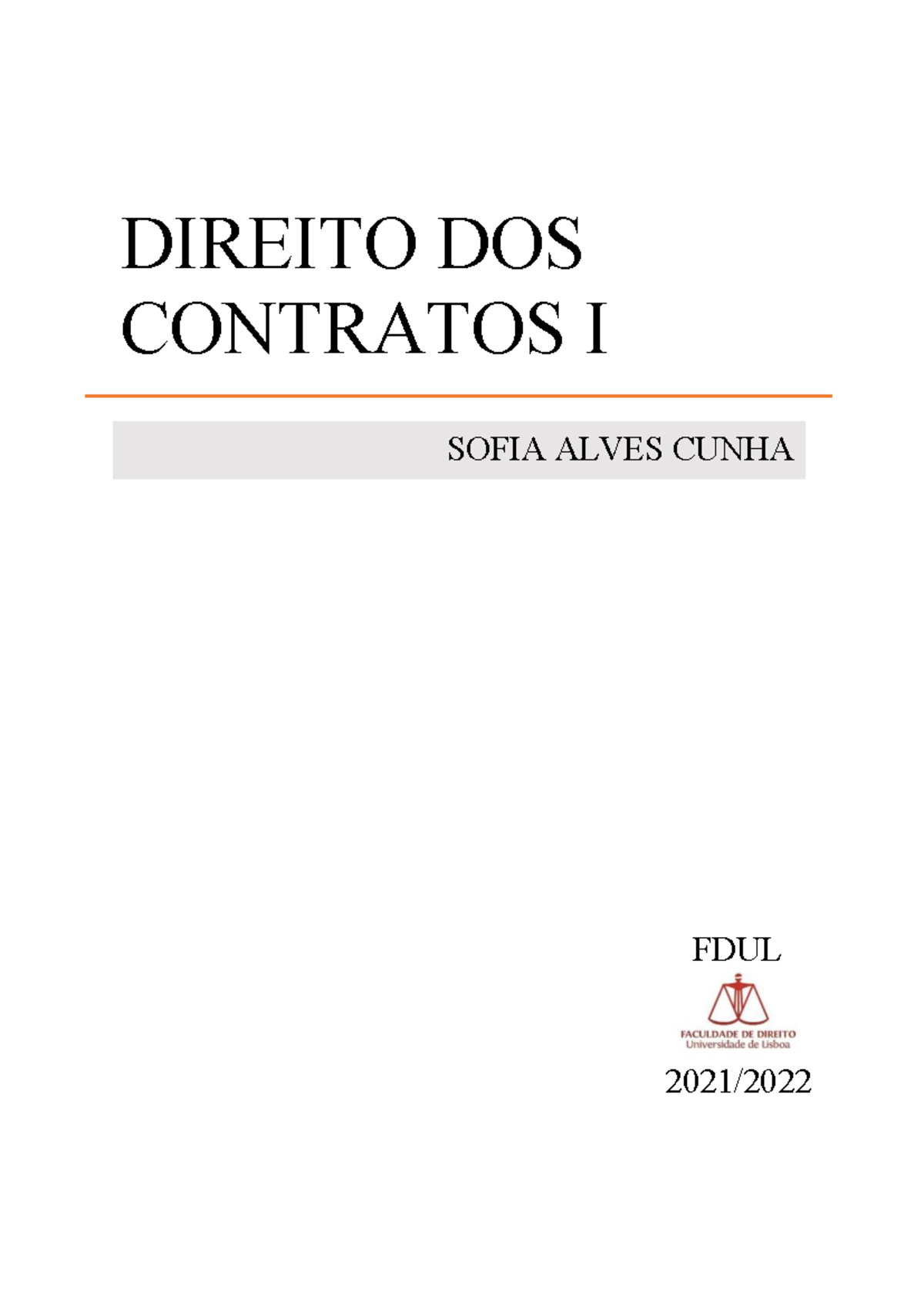 DIREITO DOS CONTRATOS I - NOTAS DE AULA (FDUL 2) - SOFIA CUNHA - Studocu