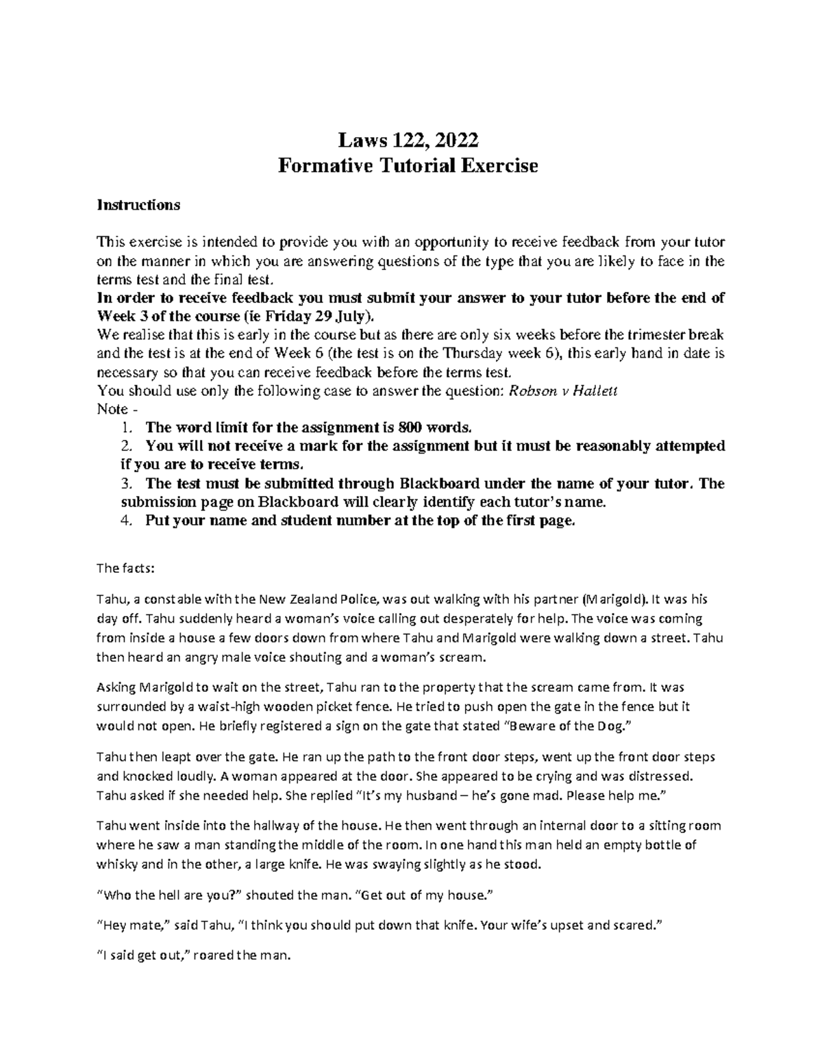 Laws 122 Formative Tutorial Exercise: Analyzing Trespass via Robson v ...