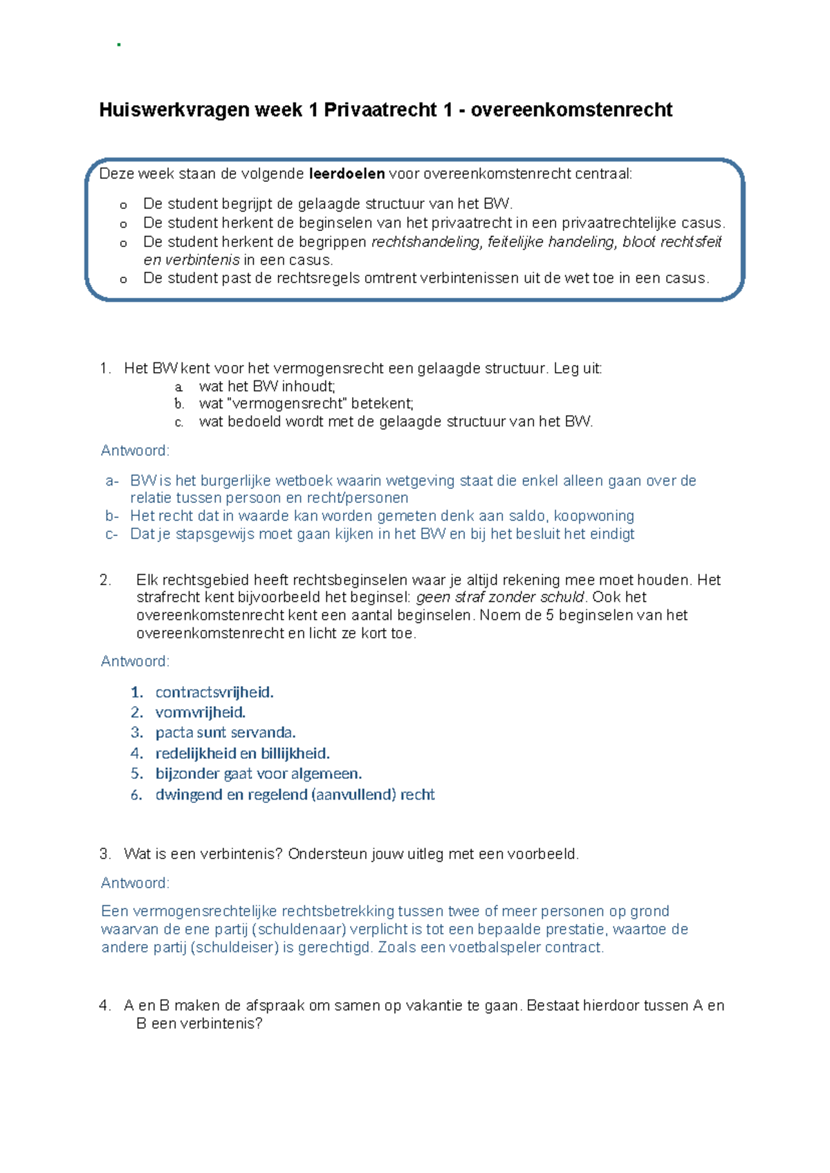 Huiswerkvragen Week 1 Privaatrecht 1: Overeenkomstenrecht en Leerdoelen ...