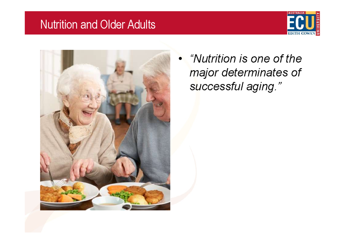 Week 12 - Elderly Nutrition: Impact of Diet on Aging and Health - Studocu