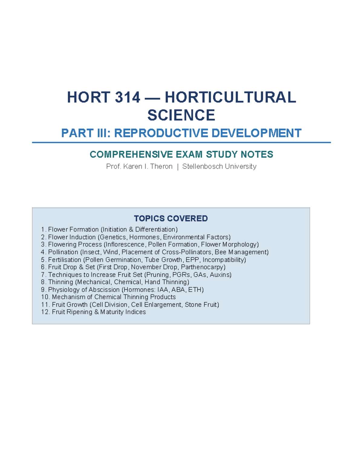 HORT 314 HORTICULTURAL SCIENCE REPRODUCTIVE DEVELOPMENT STUDY NOTES ...
