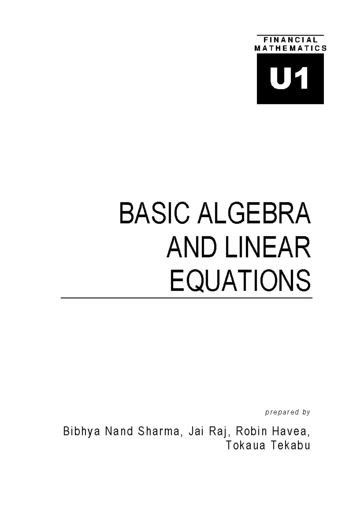FM101 Unit 1 26-04 - Financial Mathematics Unit 1- Basic Algebra and ...