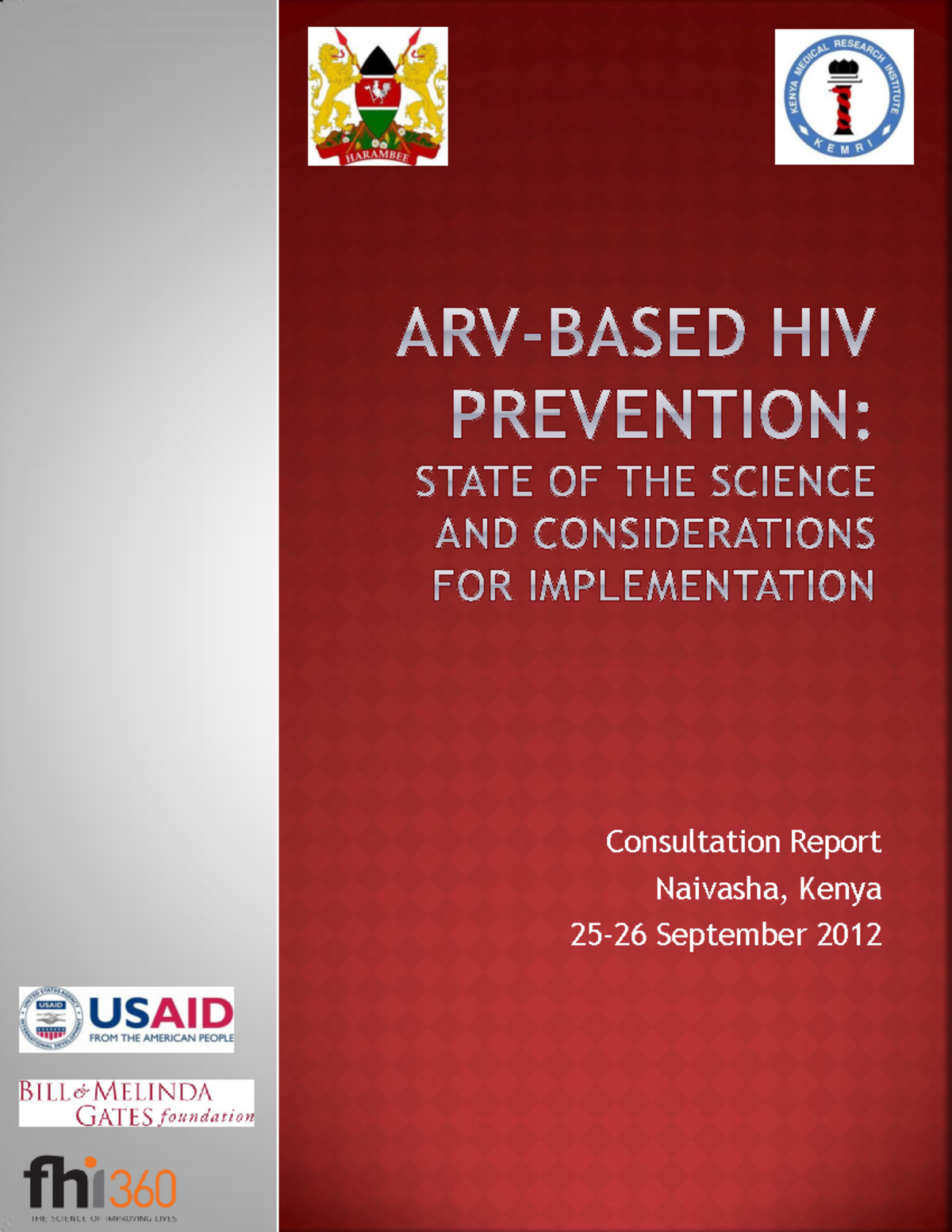 Pa00j893 - Consultation Report on ARV-Based HIV Prevention in Kenya ...