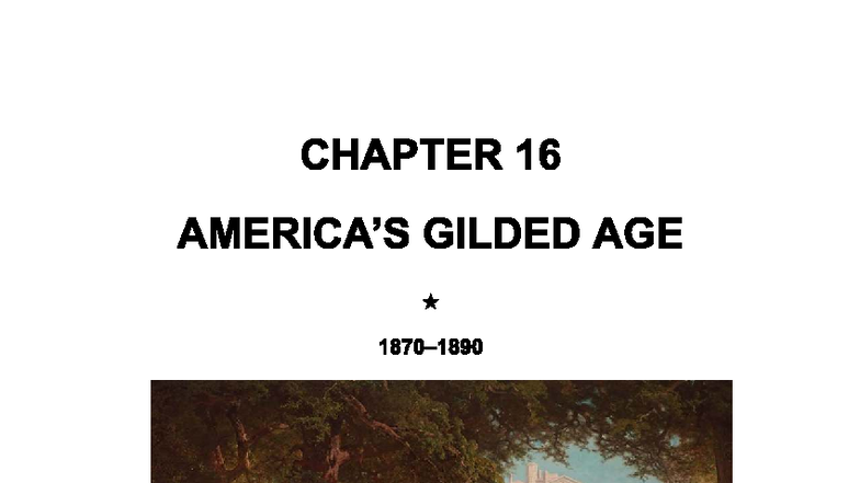 CH 16 Gilded Age: Economic Growth and Social Change in America - Studocu