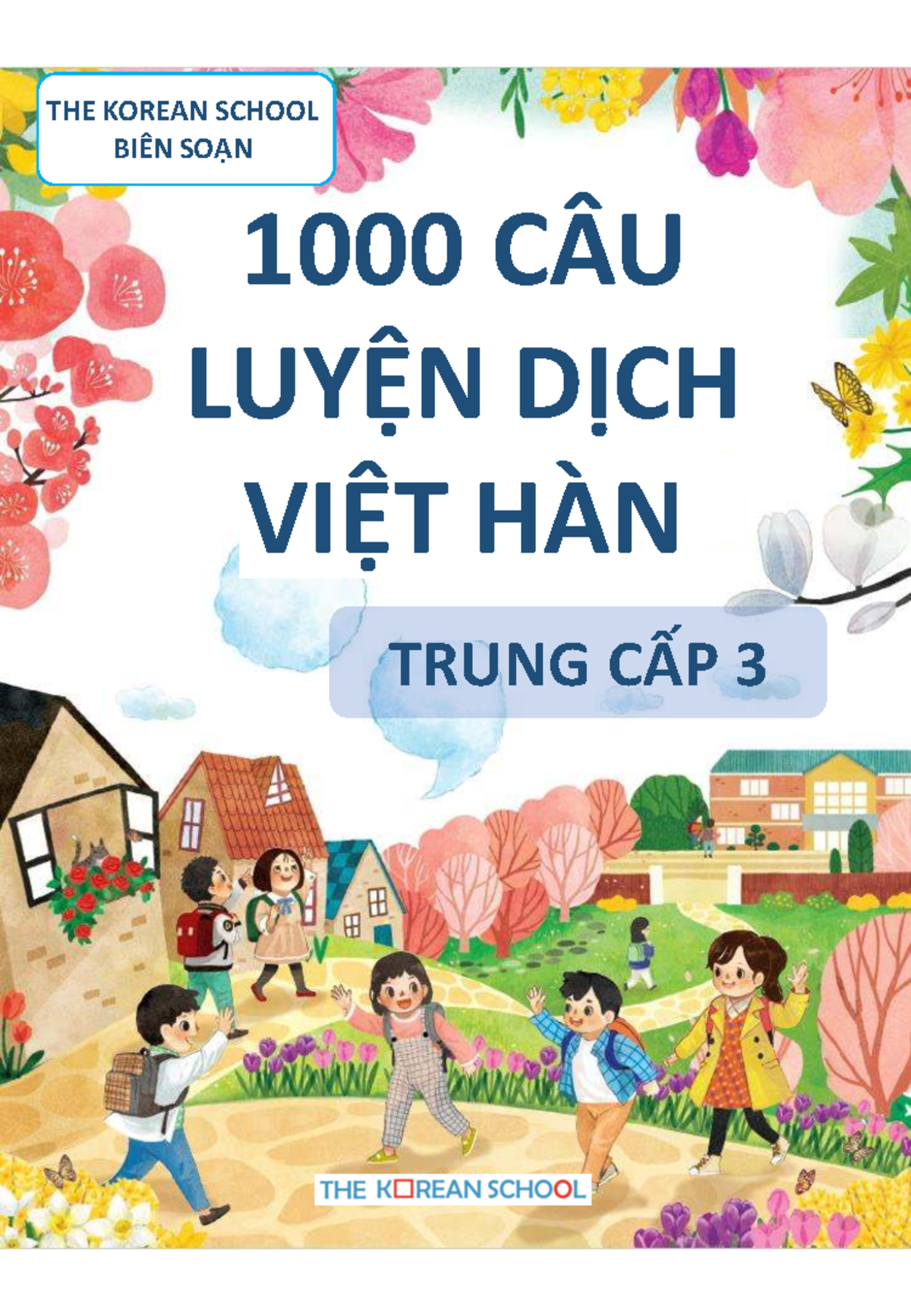 1000 Câu Luyện Dịch Trung Cấp 3 - THE Korean School - Studocu