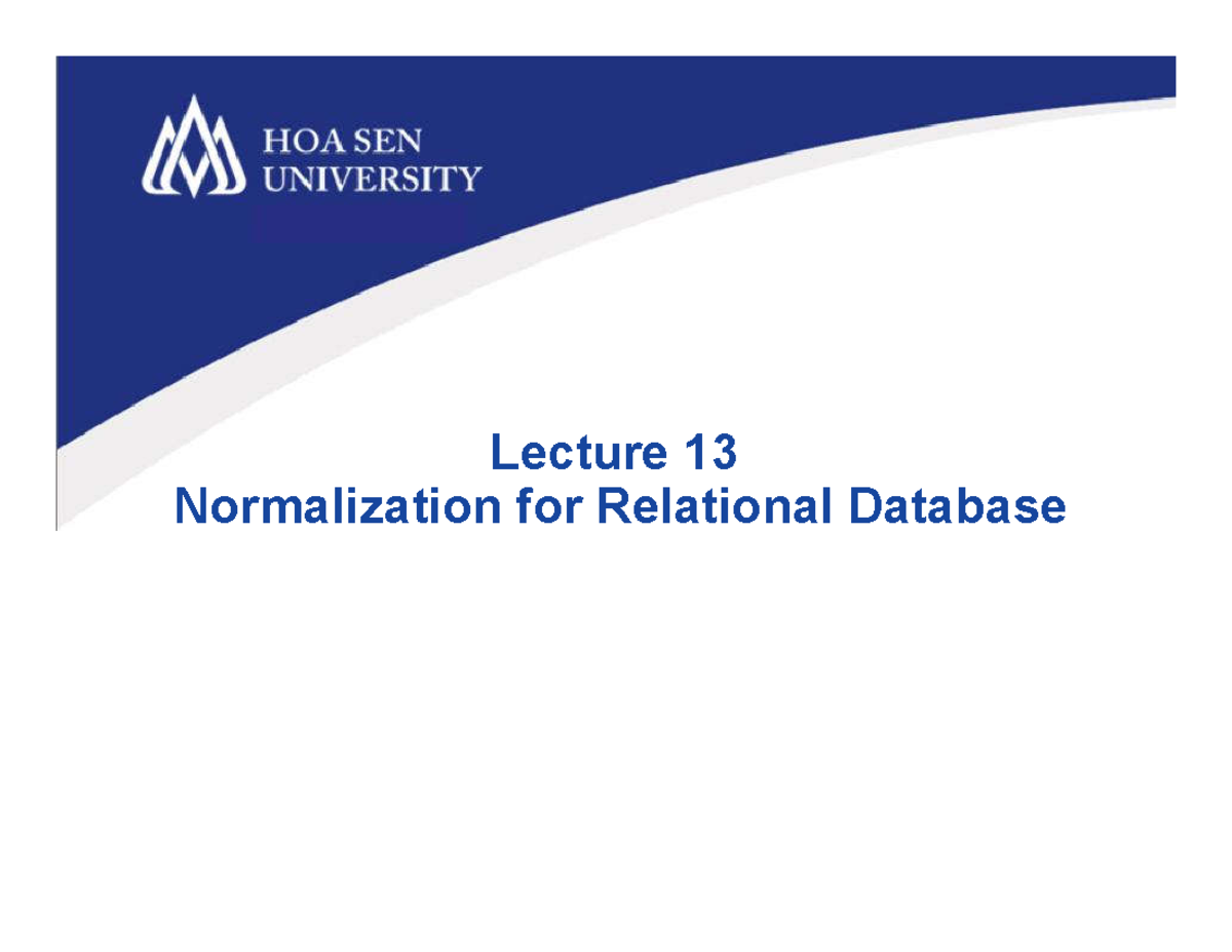 DF13 Lecture on Normalization: 1NF, 2NF, 3NF, and BCNF - Studocu