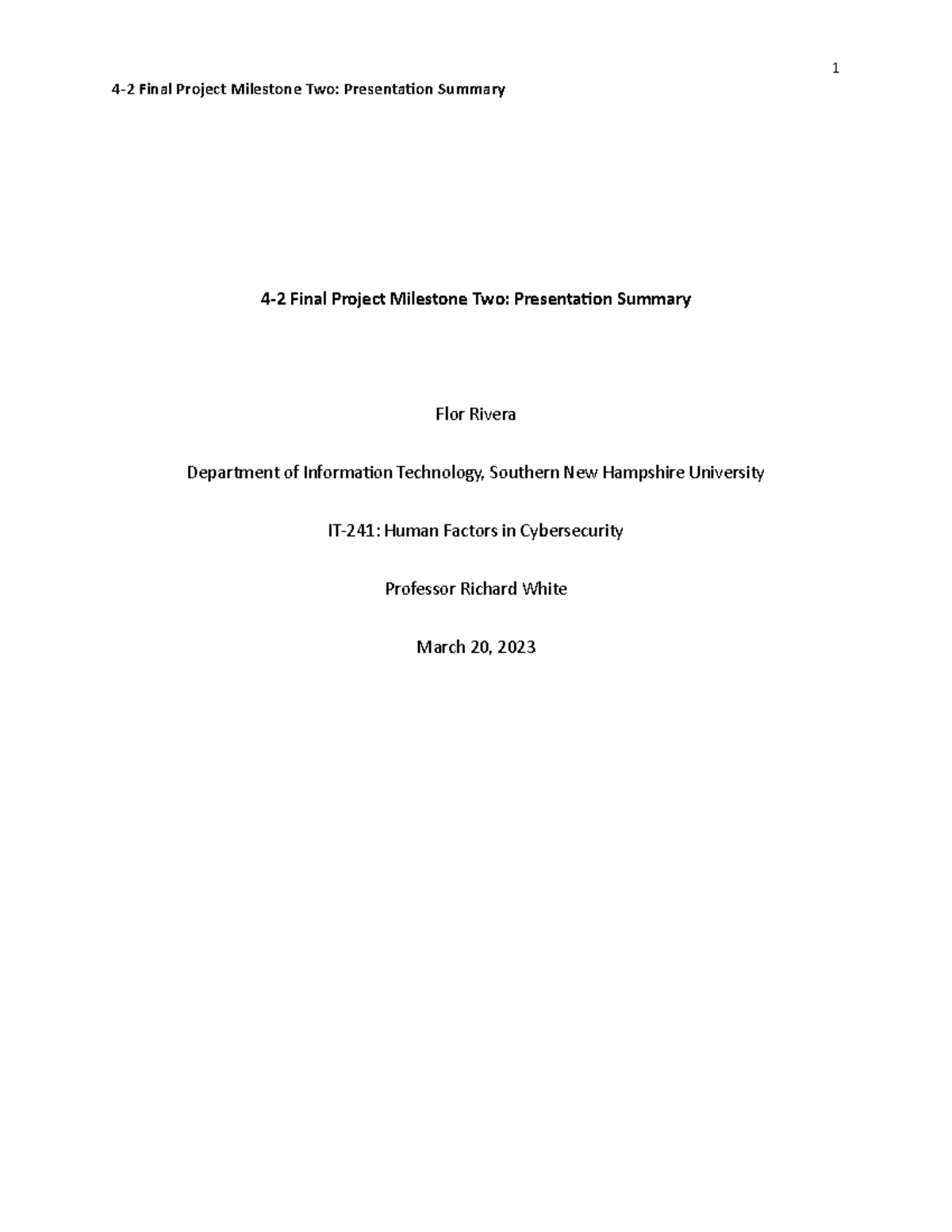 4 2 Final Project Milestone Two Presentation Summary This Will Be Included In The Presentation