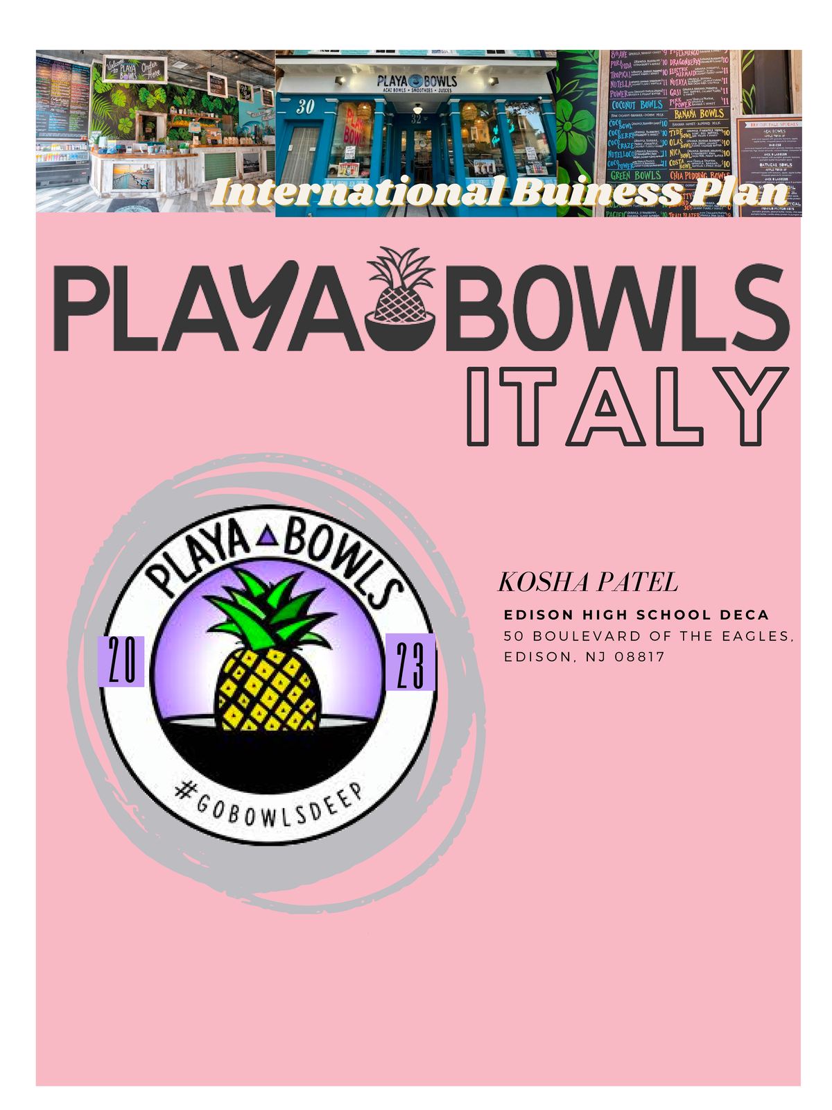 DECA 20 International Business Plan: Playa Bowls Italy Expansion - Studocu
