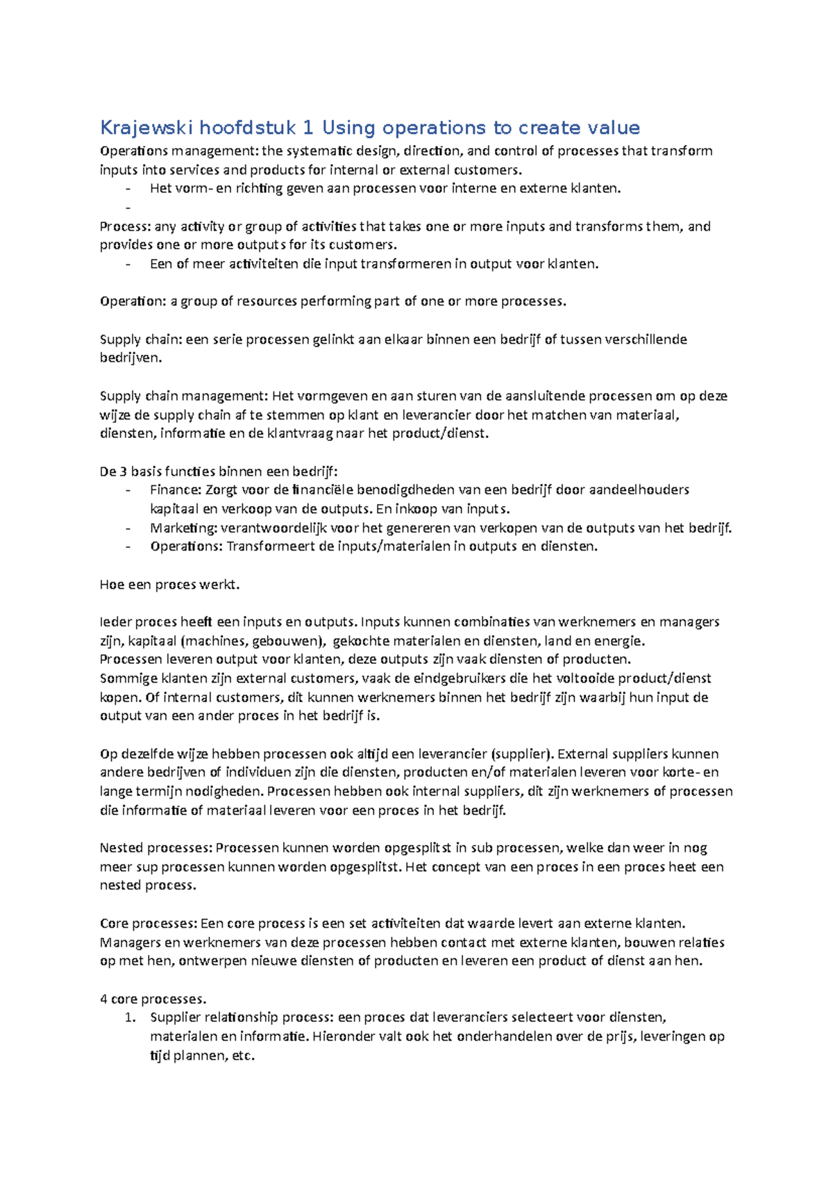 Samenvatting operations management - Krajewski hoofdstuk 1 Using operations to create value ...