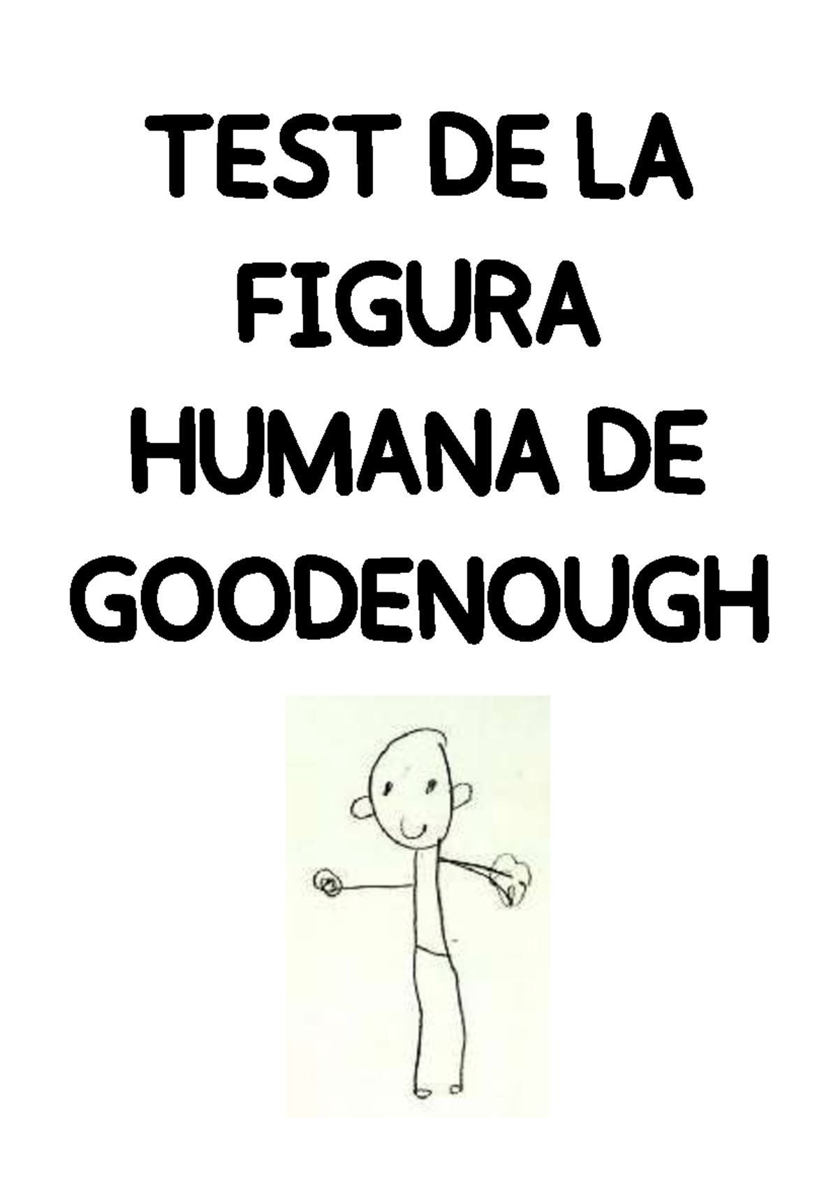TEST DE LA Figura Humana DE Goodenough - TEST DE LA FIGURA HUMANA DE ...
