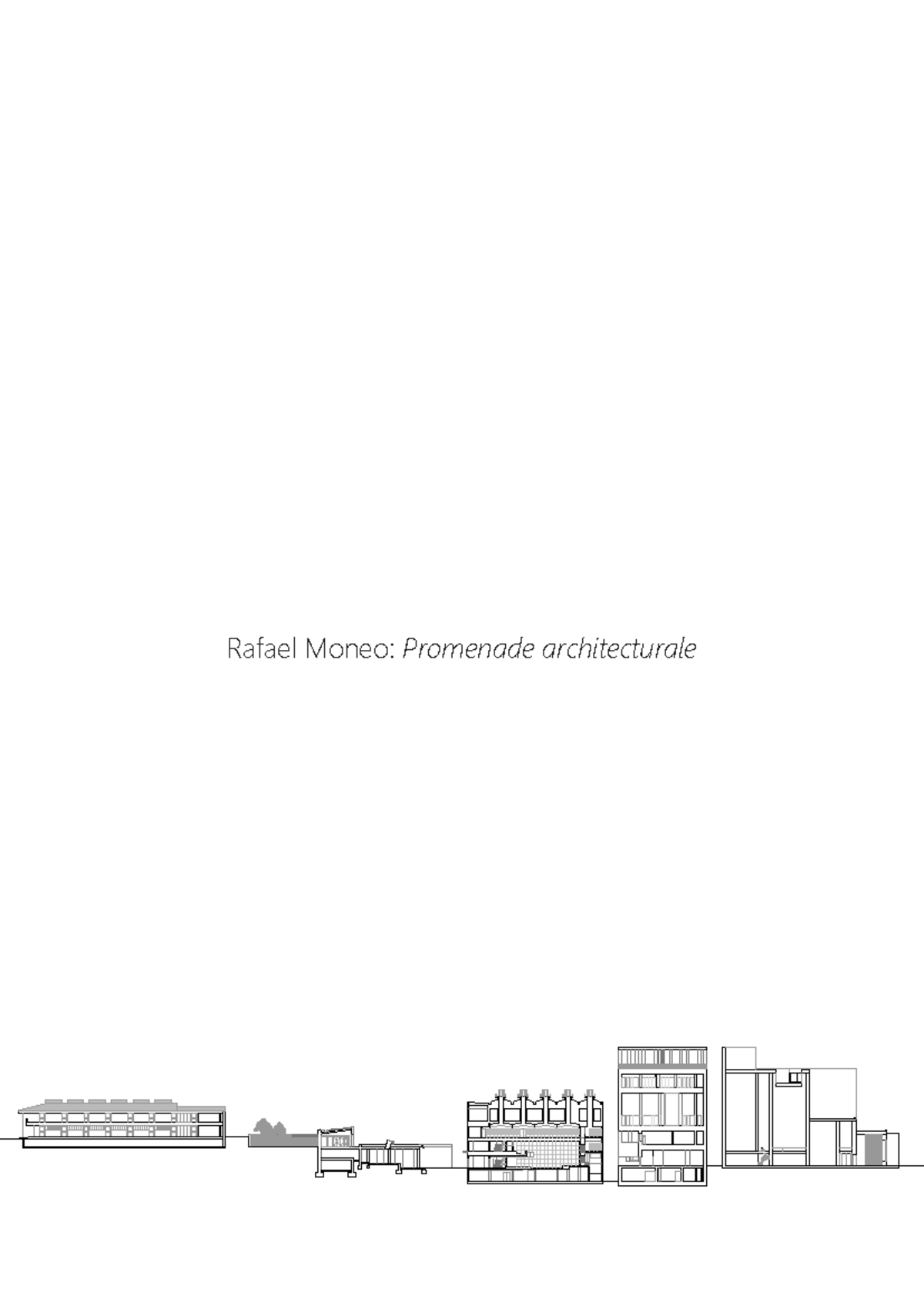 Rafael Moneo: Análisis de la Promenade Architecturale - TFG GArqEtsaB ...