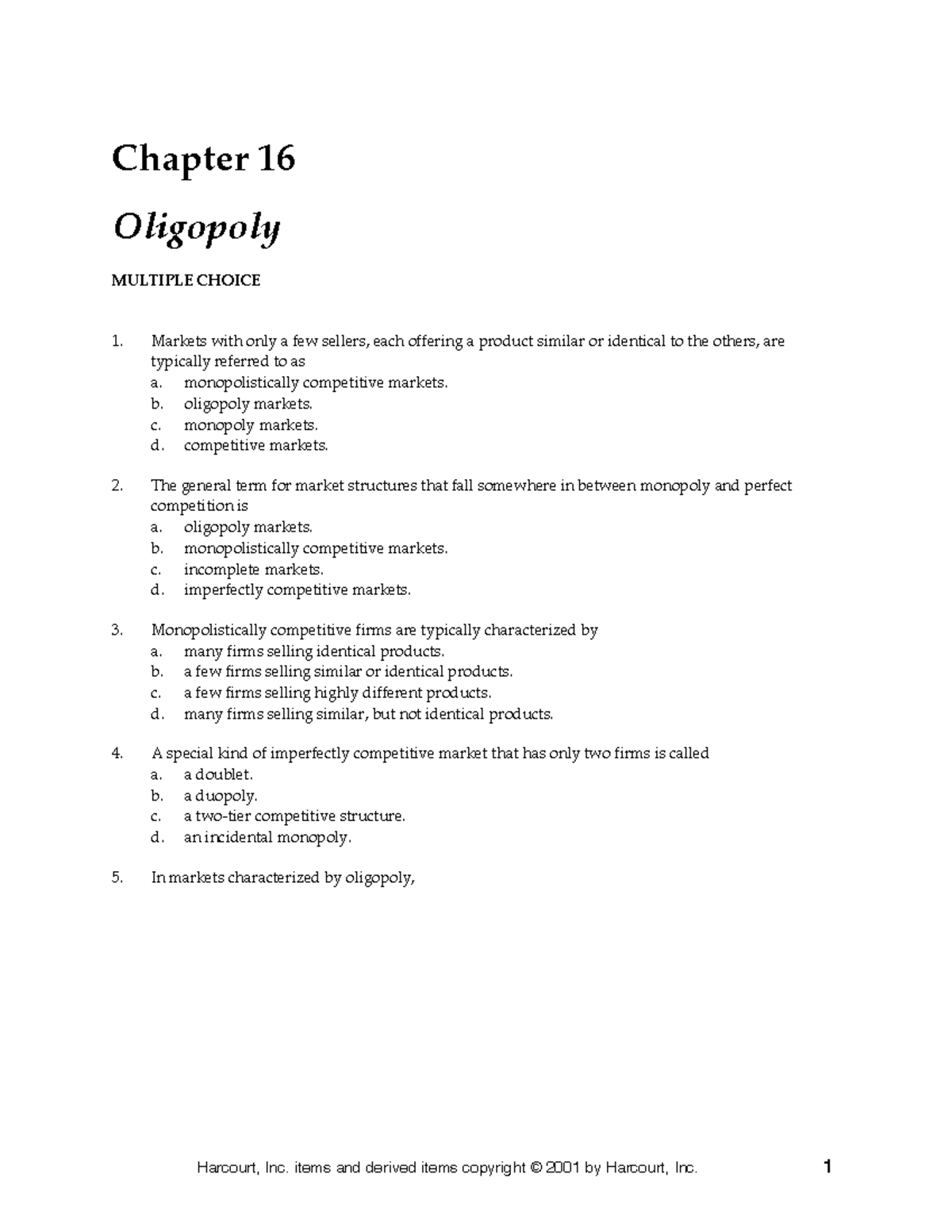 Chapter 16: Oligopoly - Multiple Choice Questions and Answers - Studocu