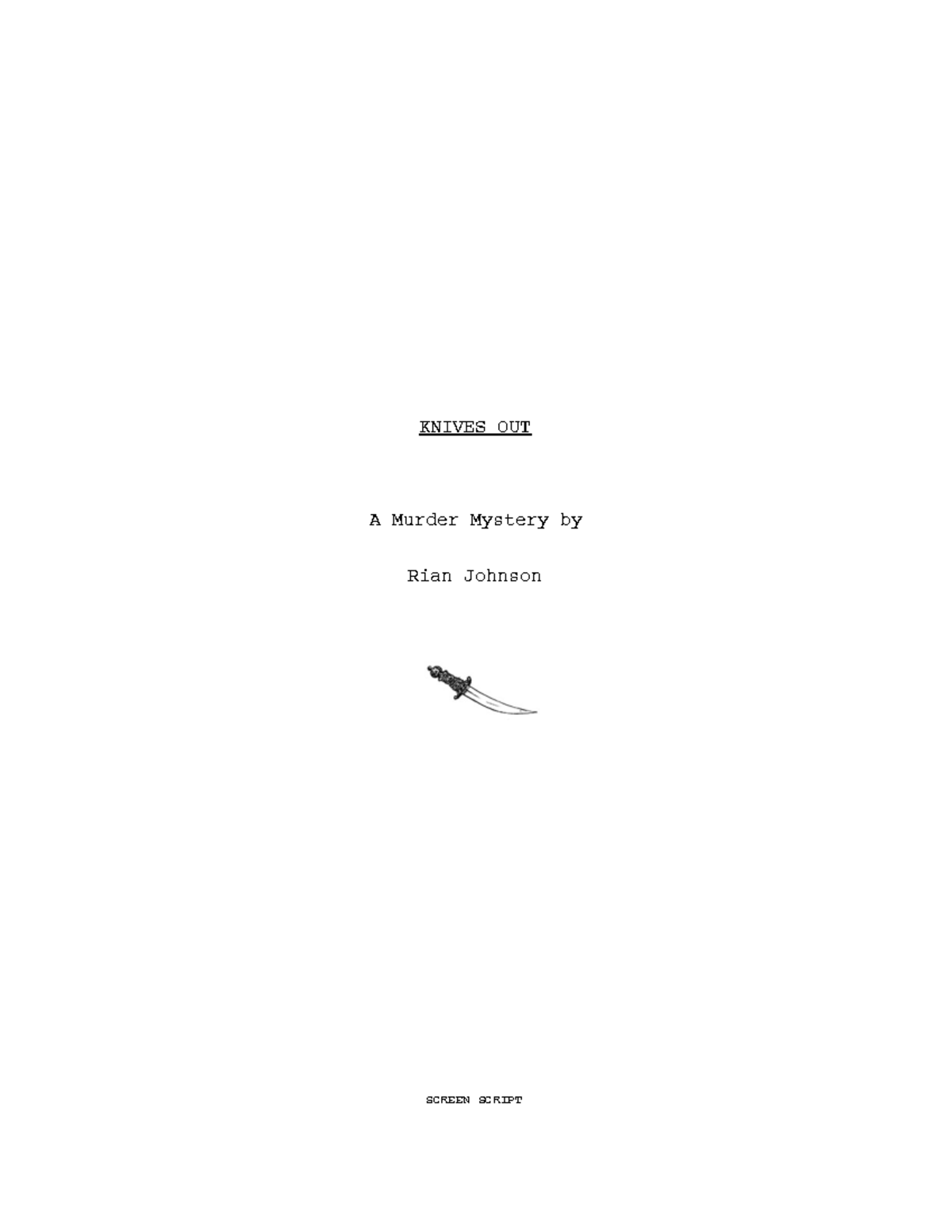 Knives Out (CST-101): Final Script of the Murder Mystery Screenplay ...