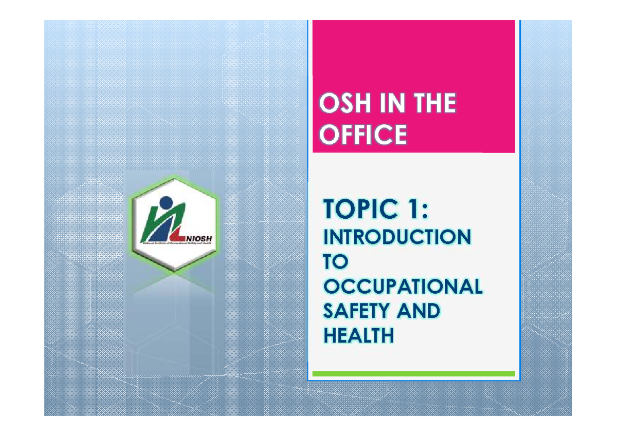 01-Intro to OSH in the Office - TOPIC 1 ...