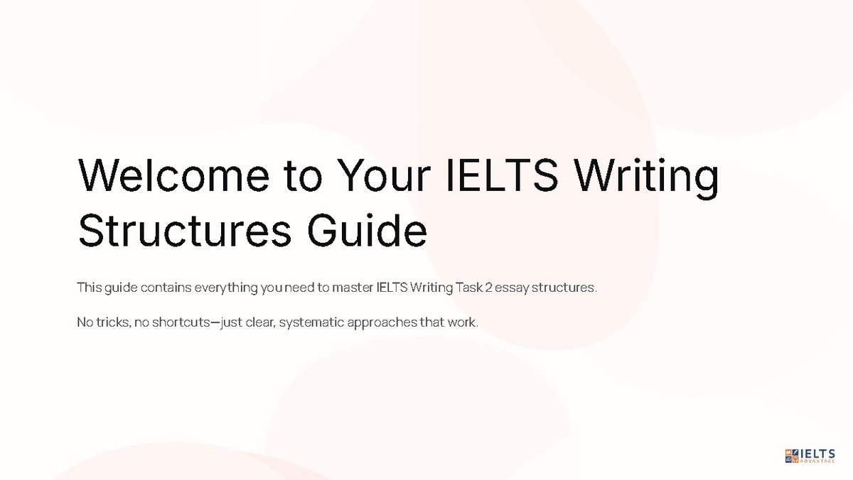 IELTS Writing Task 2: Mastering Essay Structures Guide - Studocu