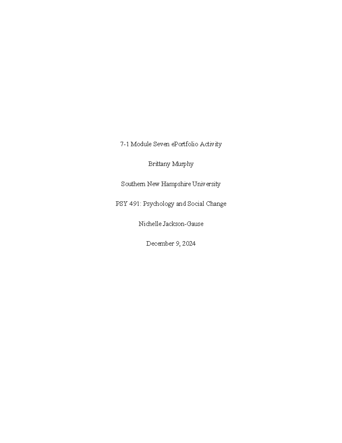 PSY 491 Module 7 ePortfolio Activity Reflection and Summary - Studocu