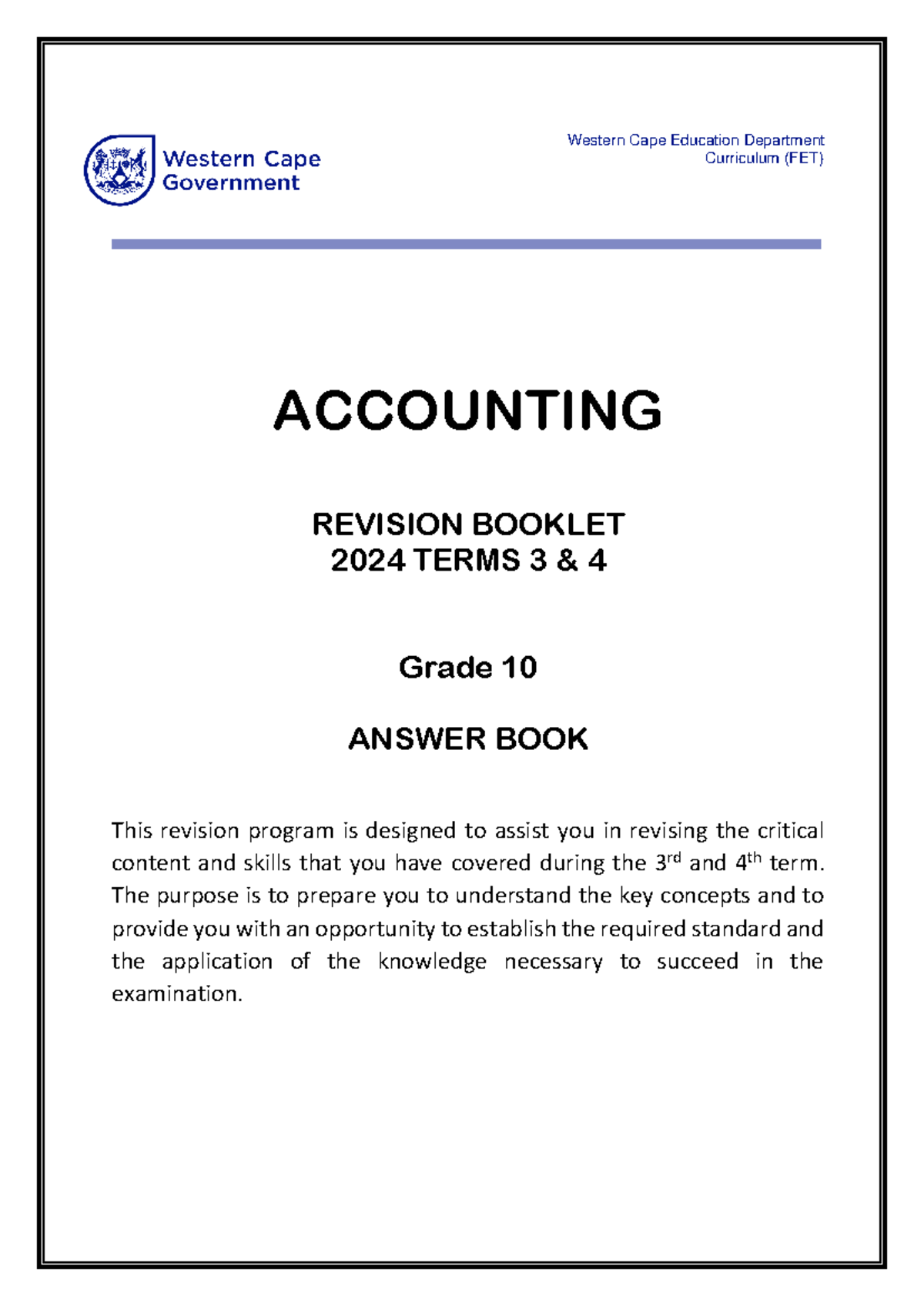 Gr 10 Acc 2024 Term 3 & 4 Revision Answer Booklet - Studocu